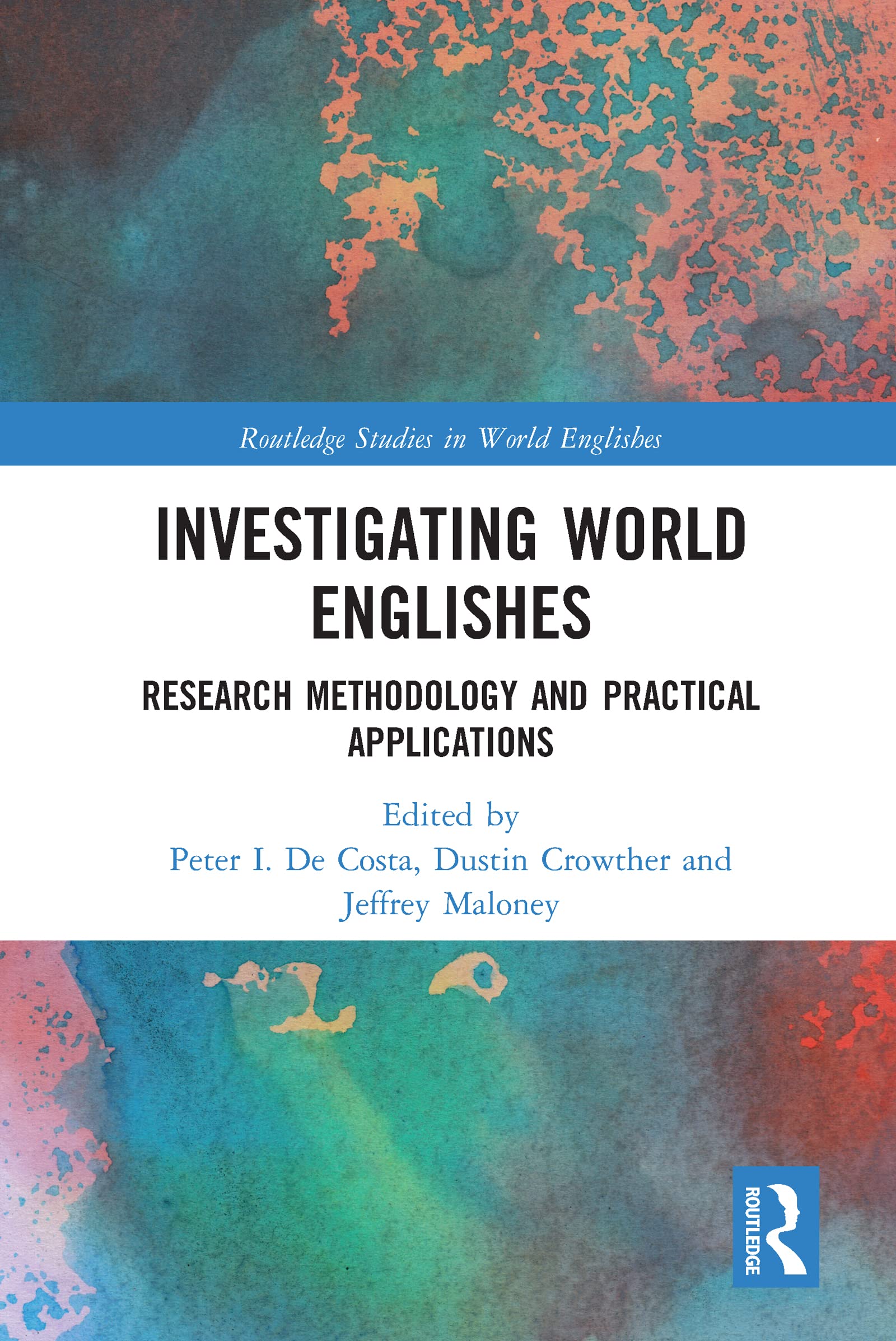 Investigating World Englishes: Research Methodology and Practical Applications (Routledge ...