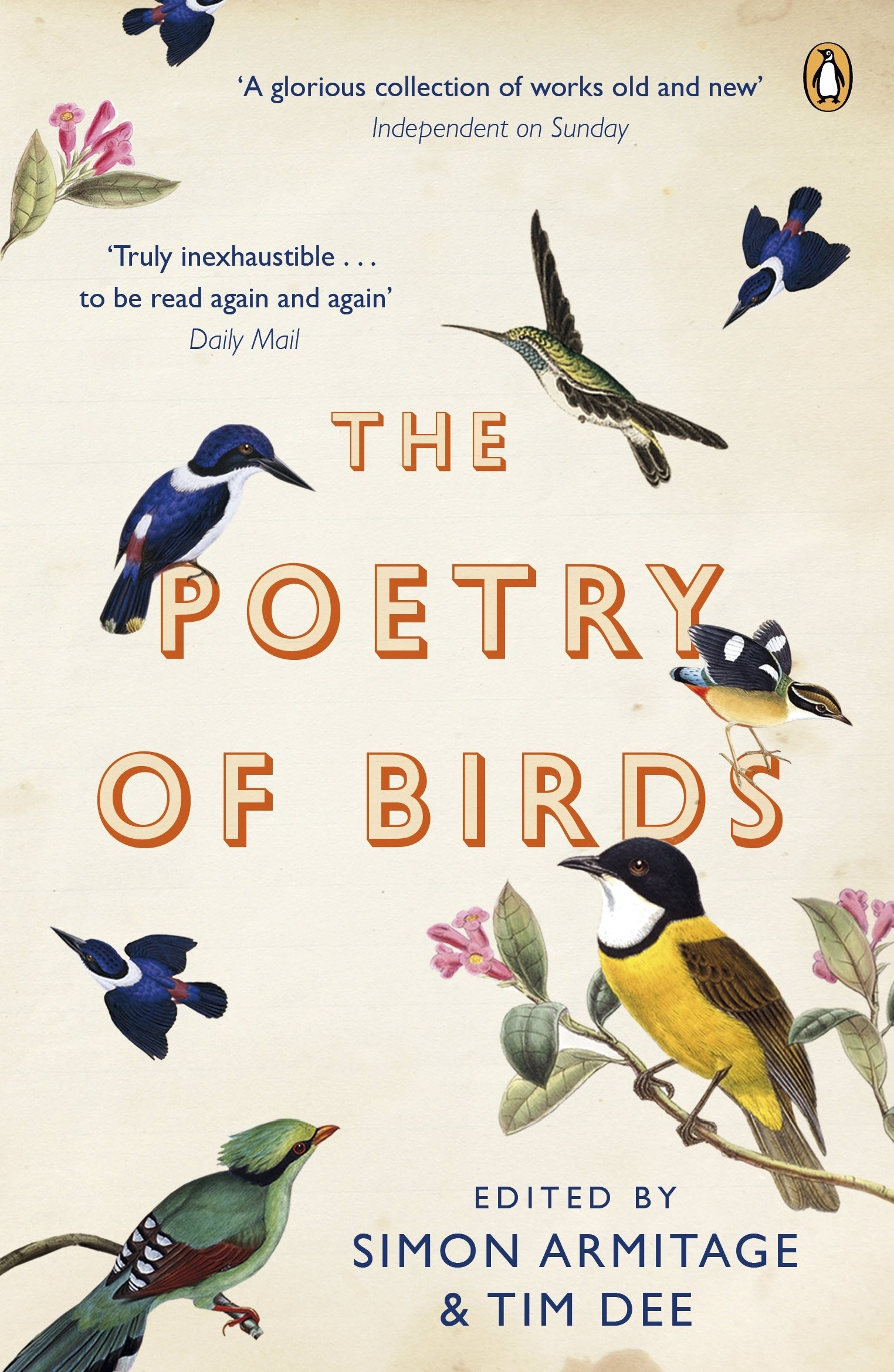 The Poetry of Birds: edited by Simon Armitage and Tim Dee: Amazon.co.uk ...
