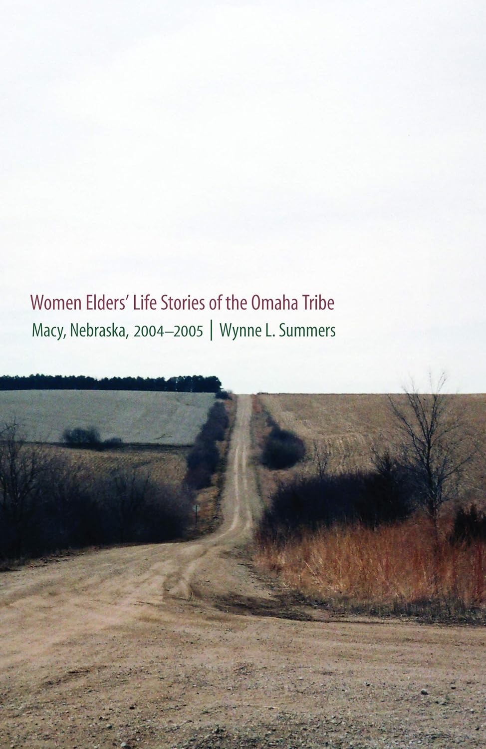 Women Elders' Life Stories of the Omaha Tribe: Macy, Nebraska, 2004 ...