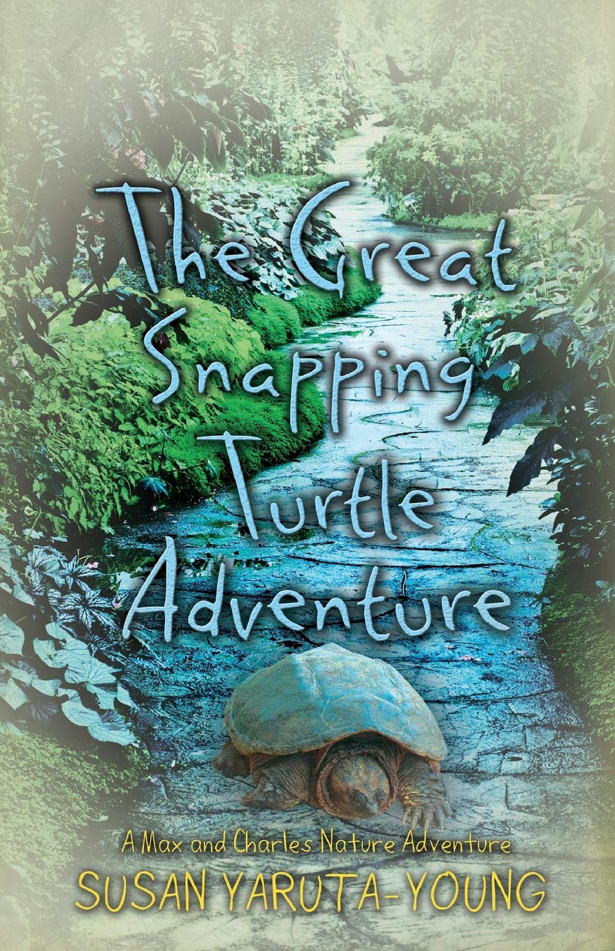 Amazon.com: The Great Snapping Turtle Adventure (A Max and Charles ...