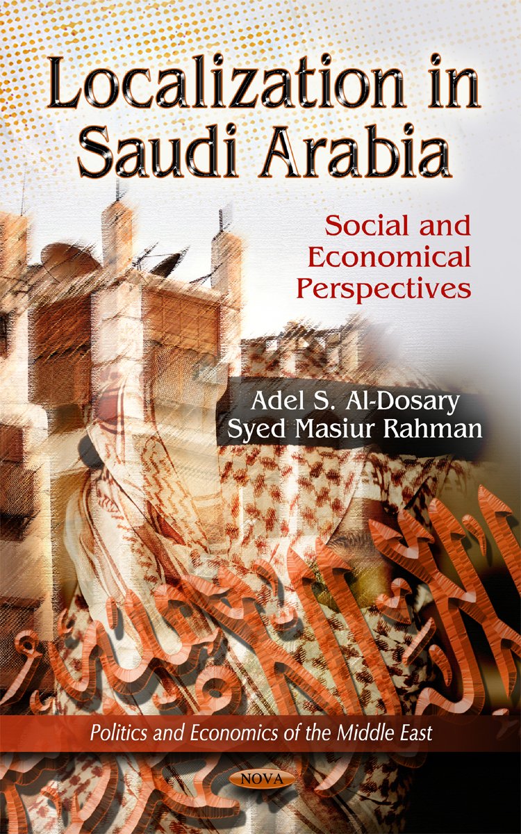Localization in Saudi Arabia: Social and Economical Perspectives ...