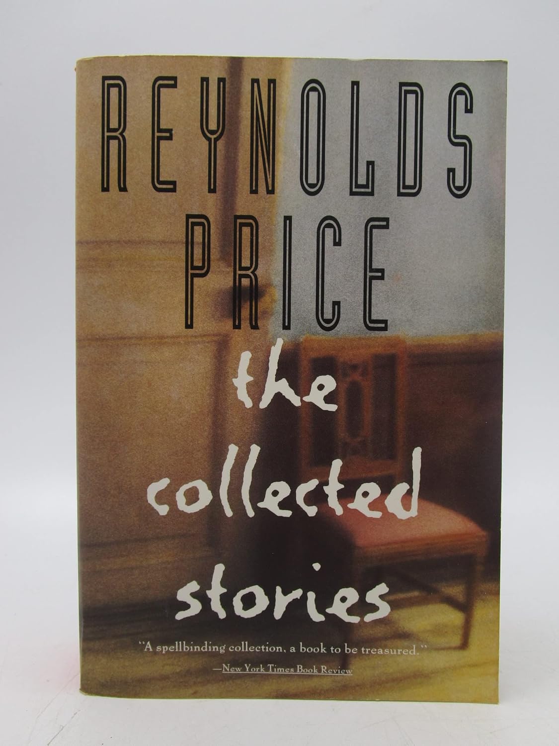 Reynolds Price: The Collected Stories: Price, Reynolds: 9780452272187 ...