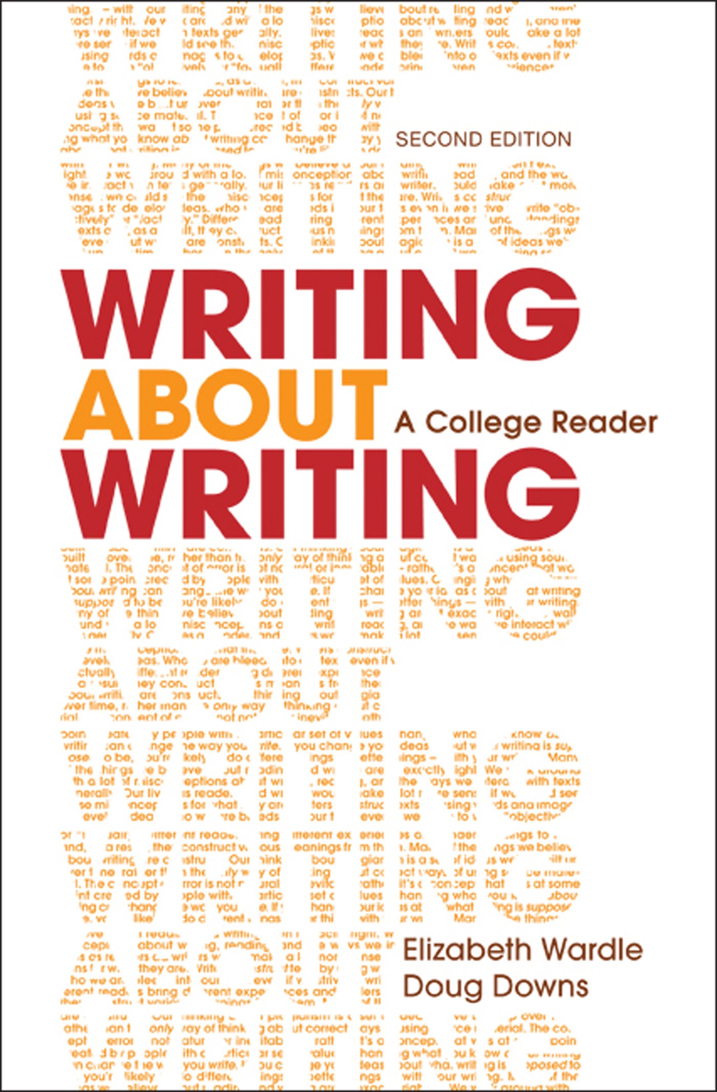 Amazon.com: Writing about Writing: A College Reader: 9781457697876 ...
