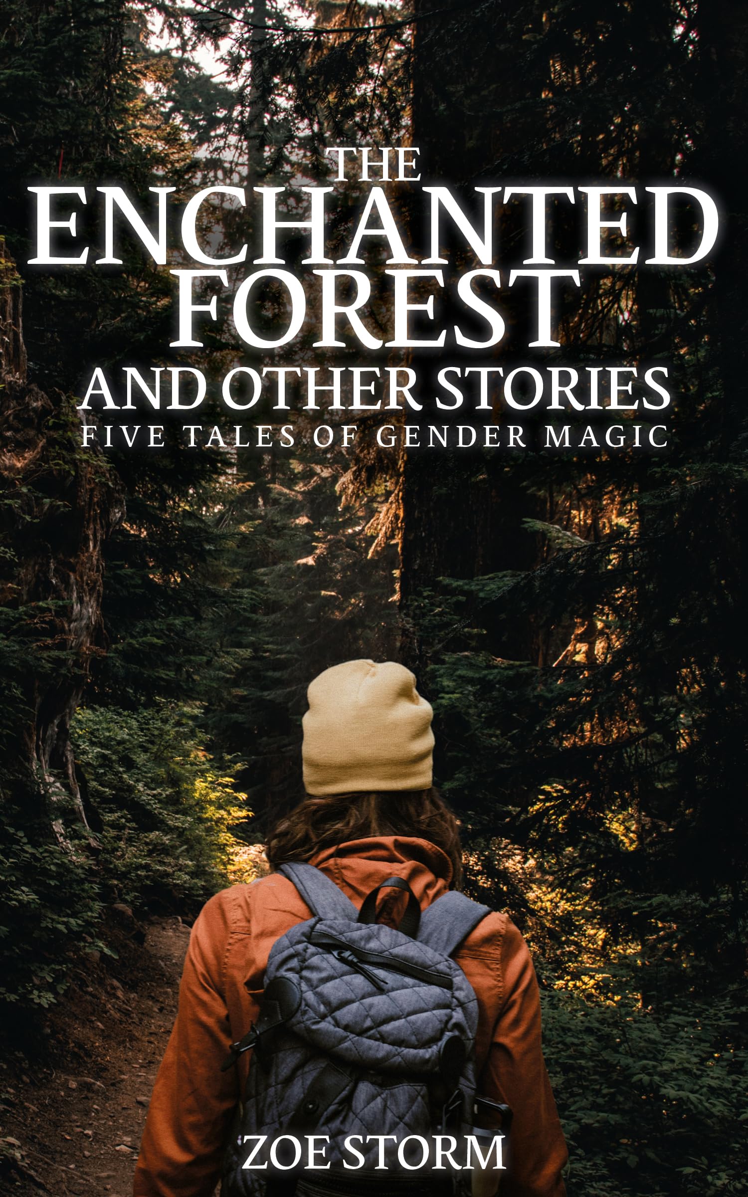Publication: The Enchanted Forest and Other Stories: Five Tales of Gender Magic