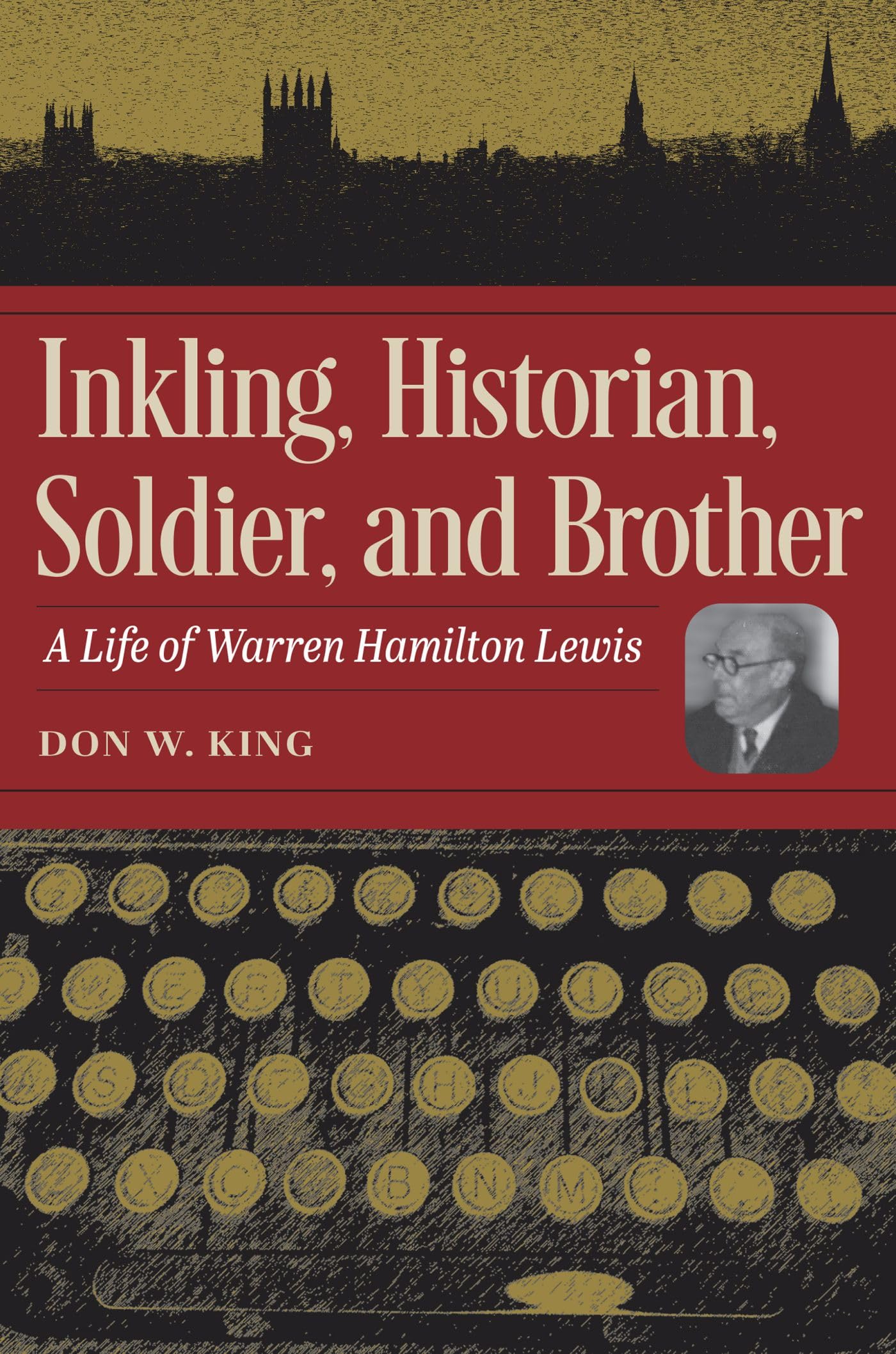 Amazon.com: Inkling, Historian, Soldier, and Brother: A Life of Warren ...
