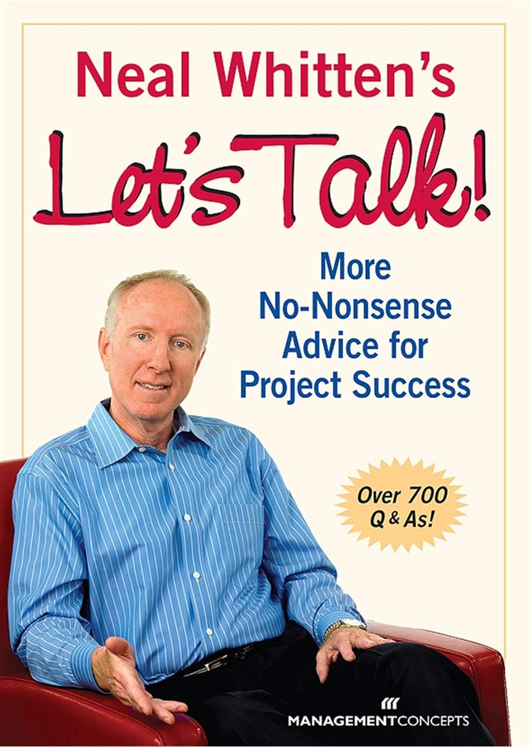 Amazon.com: Neal Whitten's Let's Talk! More No-Nonsense Advice for ...