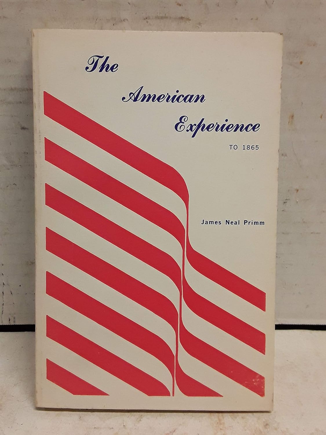 The American experience: James Neal Primm: 9780882732008: Amazon.com: Books