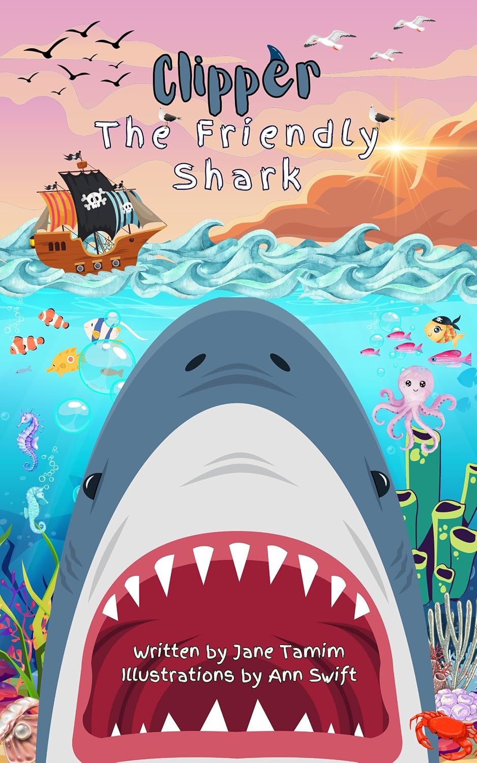 Clipper The Friendly Shark: A tale of a friendly shark who befriends ...