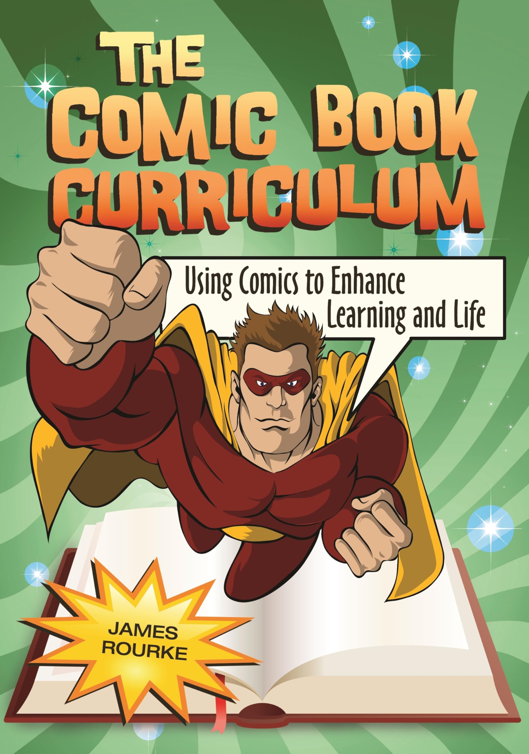 Amazon.com: The Comic Book Curriculum: Using Comics to Enhance Learning ...