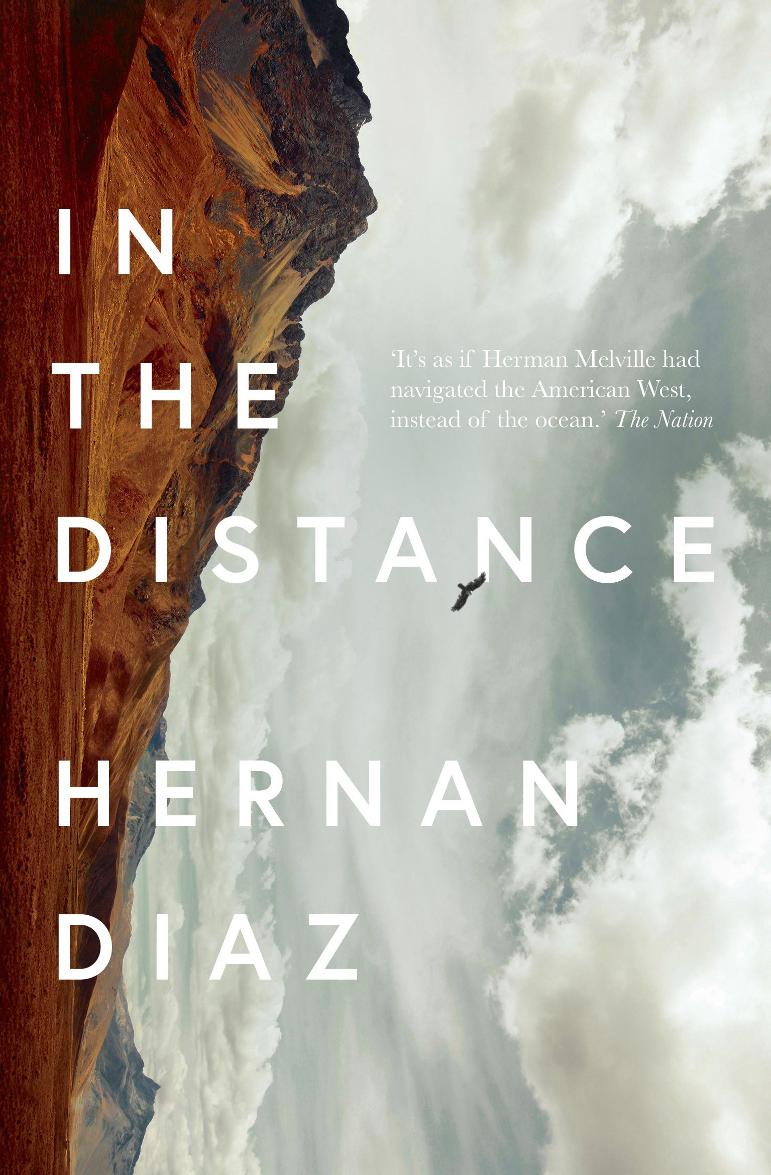 In the Distance: Amazon.co.uk: Hernan Diaz: 9781911547235: Books