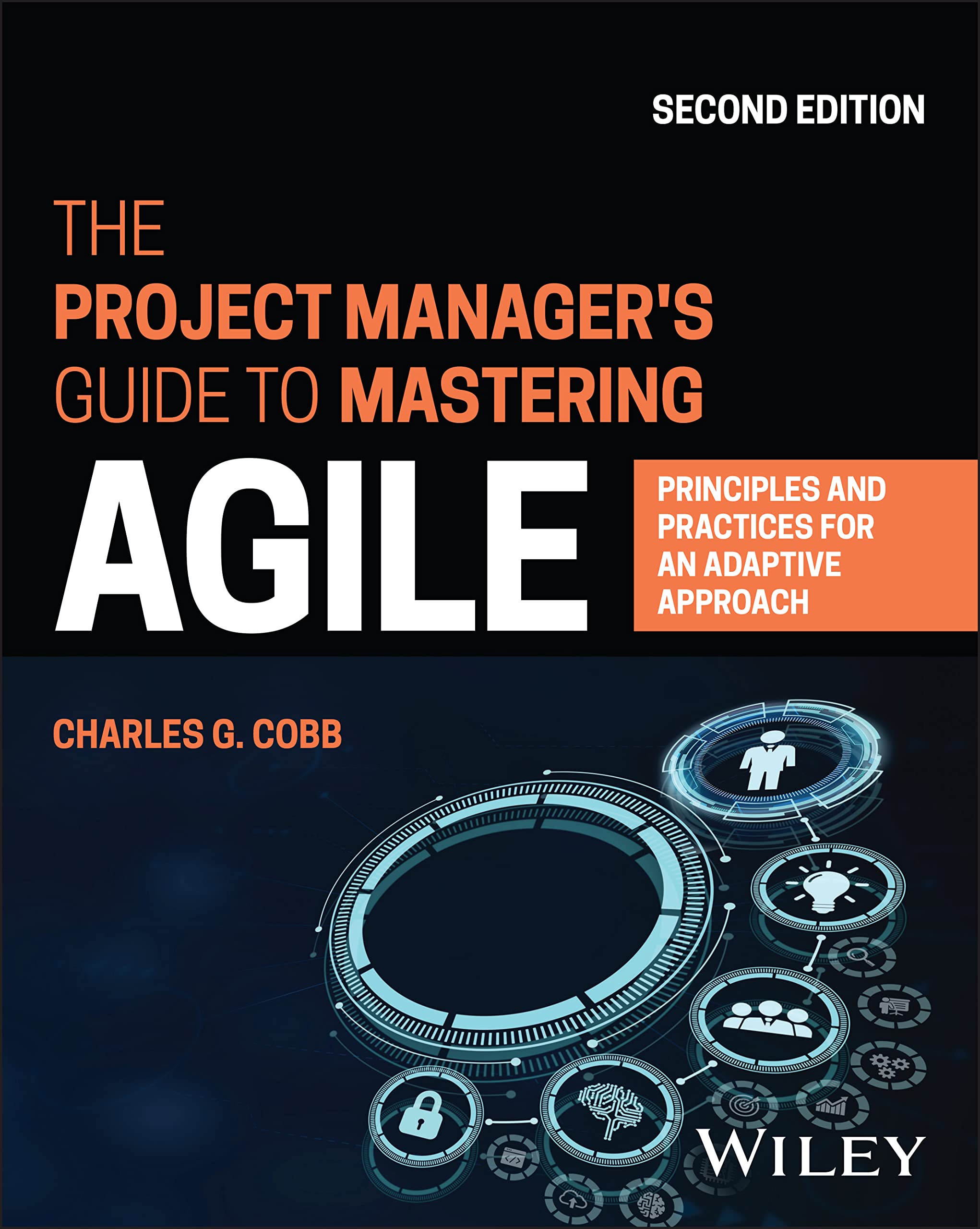 Amazon The Project Managers Guide To Mastering Agile Principles And Practices For An
