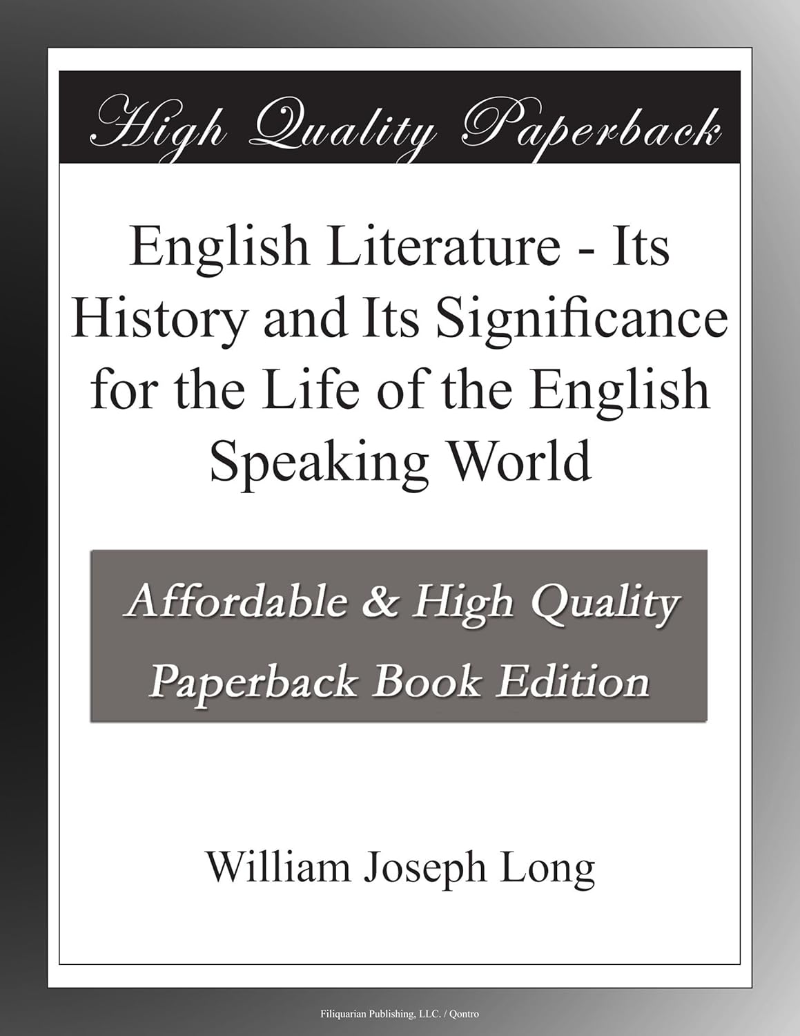 English Literature - Its History and Its Significance for the Life of ...