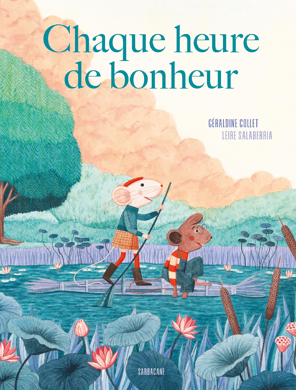 Amazon.com: Chaque heure de bonheur: 9782377318766: Collet, Géraldine ...
