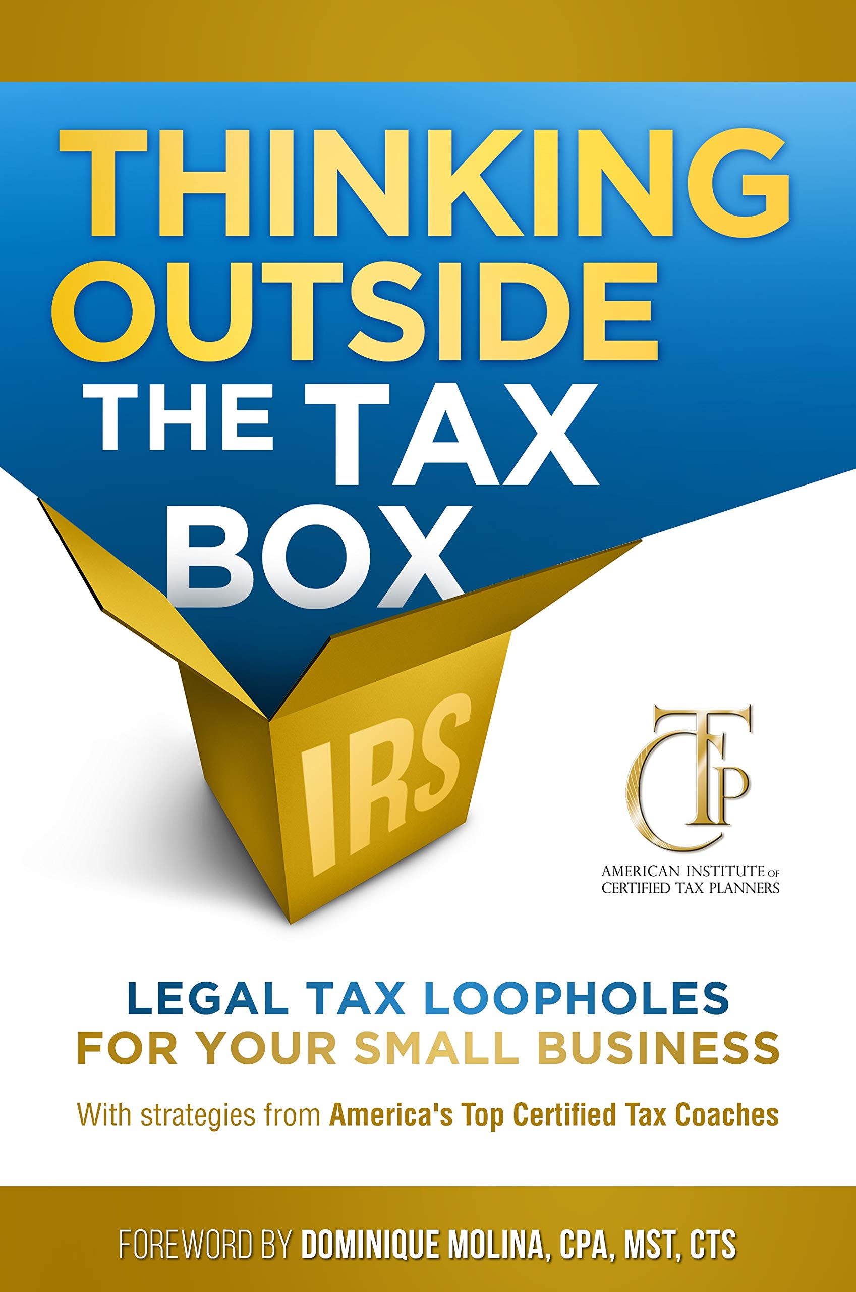 Thinking Outside the Tax Box - Legal Tax Loopholes for Your Small ...
