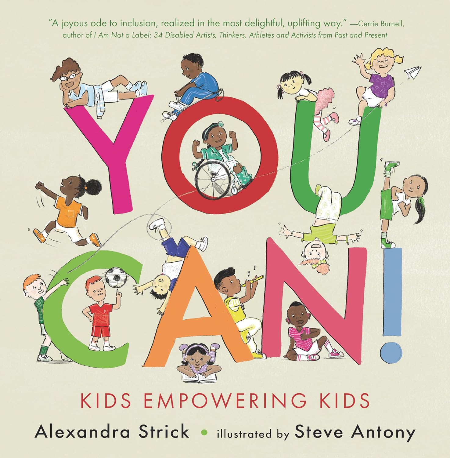 Amazon.com: You Can!: Kids Empowering Kids: 9781536225433: Strick ...