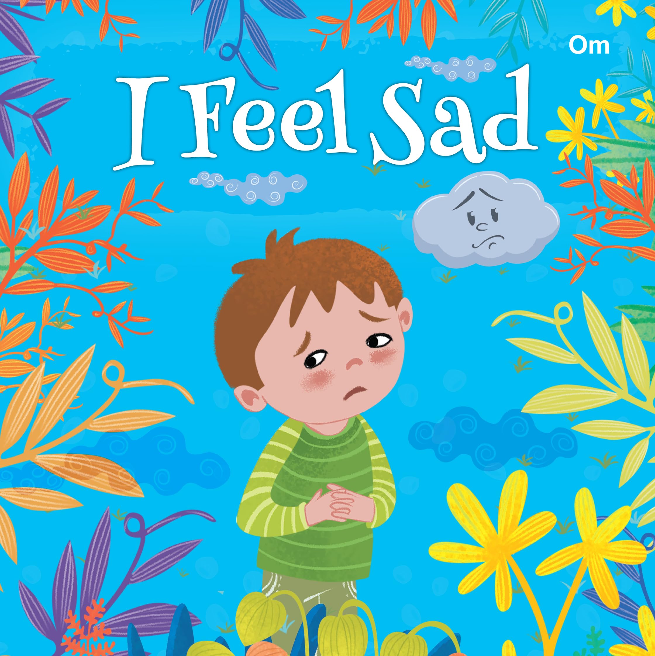 Buy Board Book: I Feel Sad - I Feel illustrated books for kids - Board ...