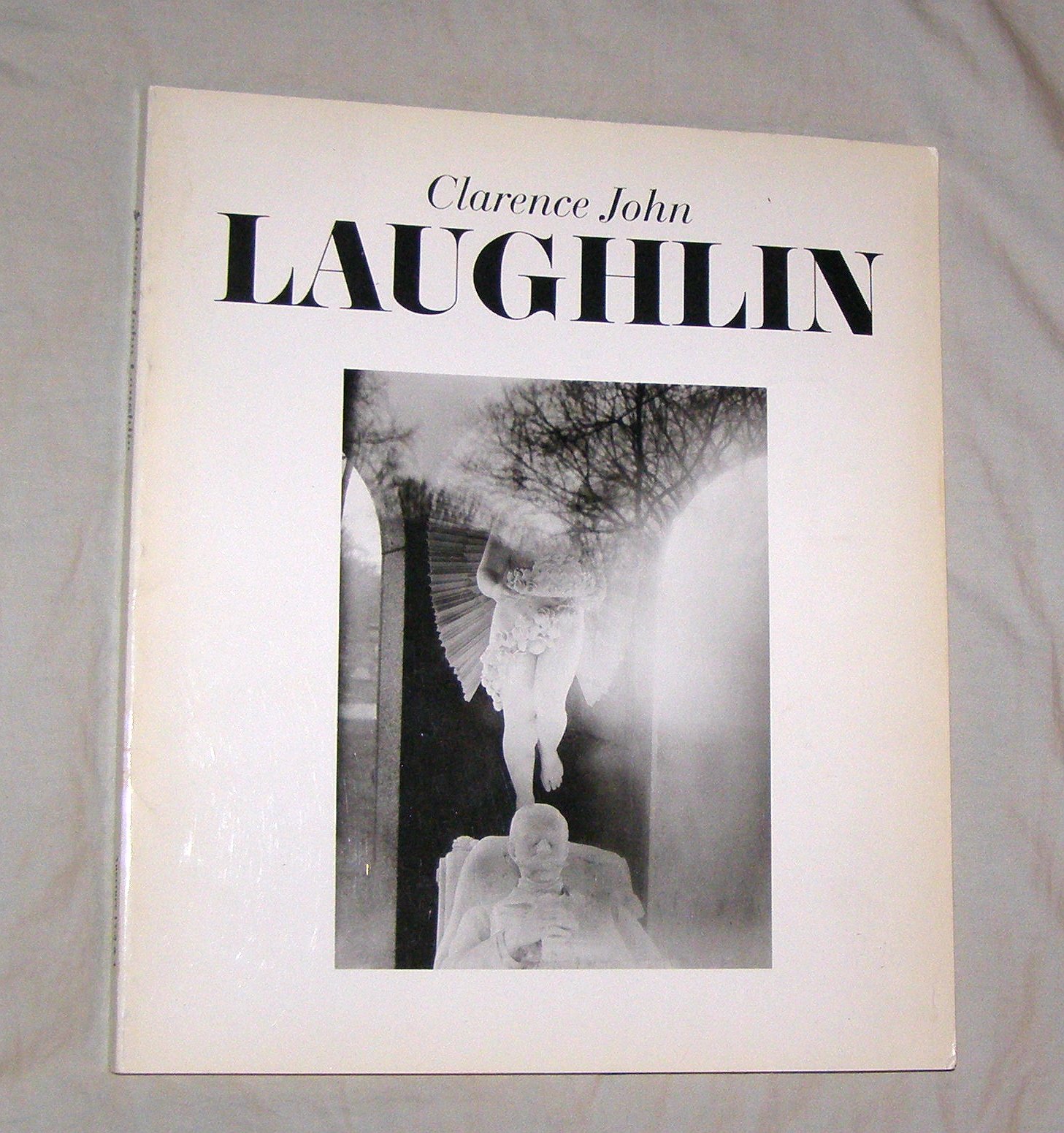 Clarence John Laughlin; The Personal Eye.: Clarence John Laughlin ...