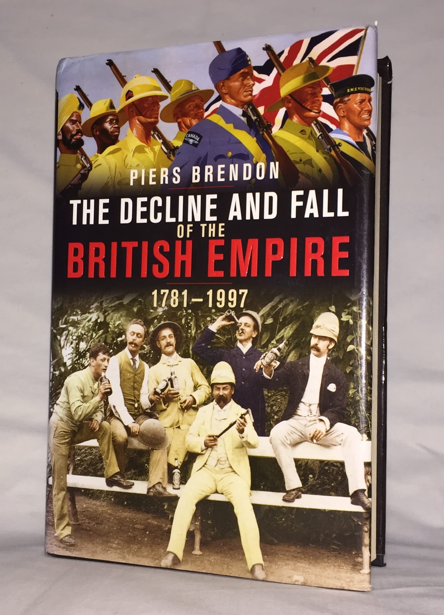 Amazon.com: The Decline and Fall of the British Empire, 1781-1997: ...