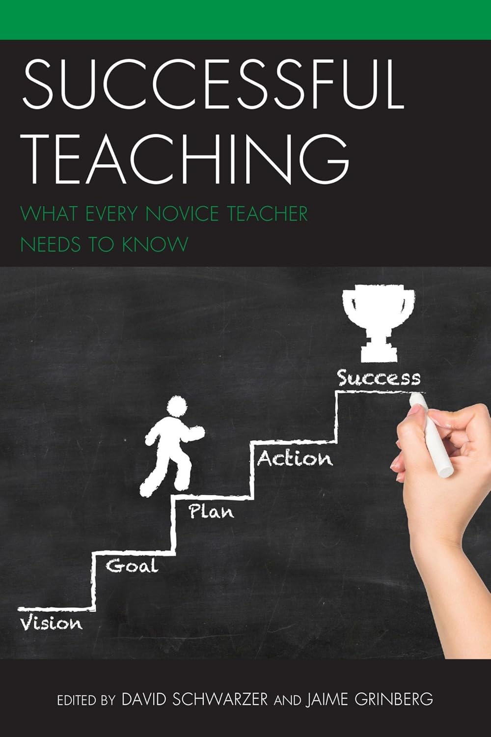 Successful Teaching: What Every Novice Teacher Needs to Know - Kindle ...