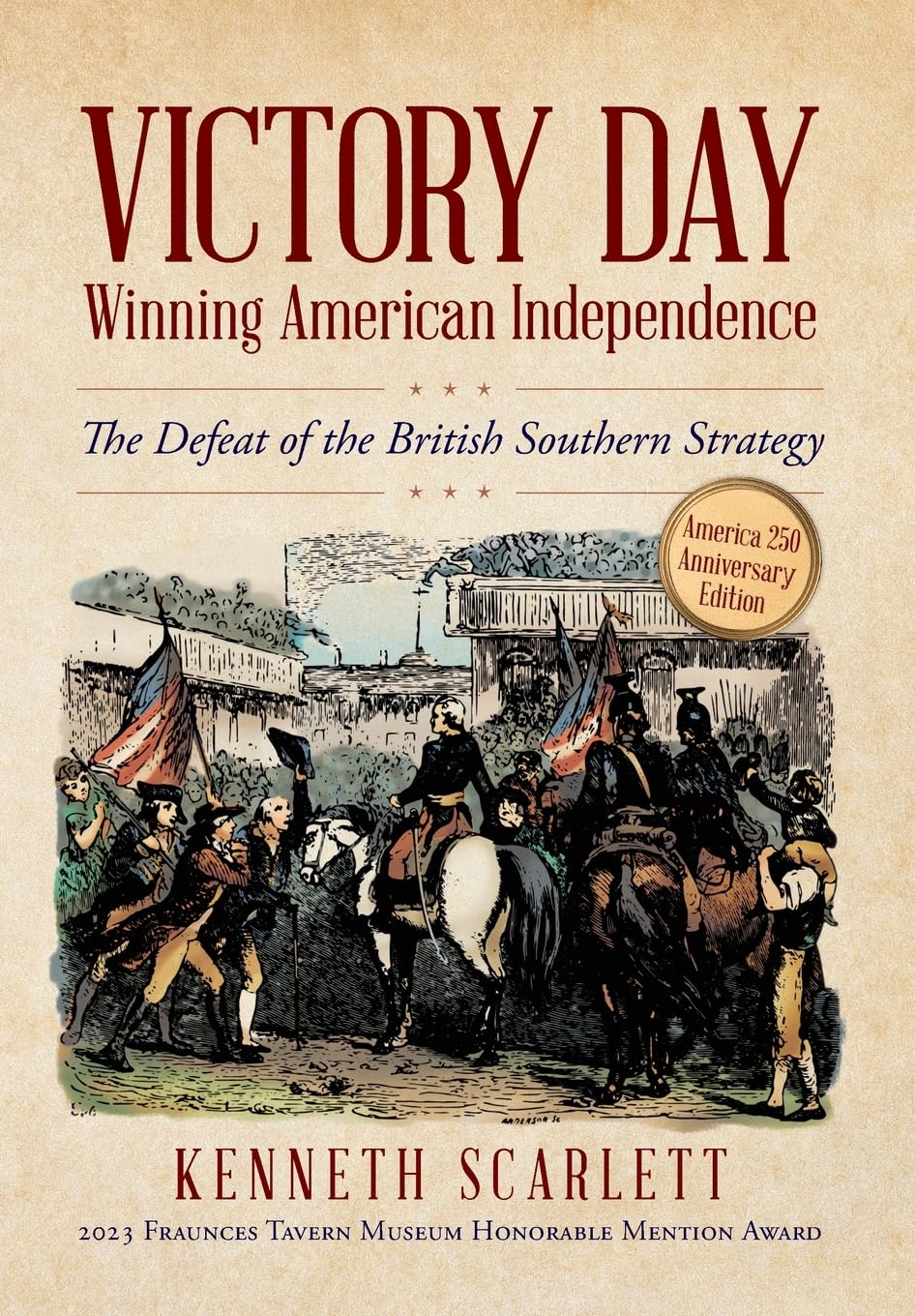 Victory Day - Winning American Independence: The Defeat of the British ...