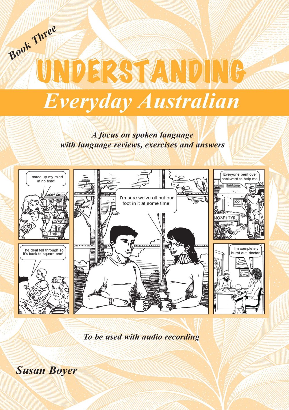 Understanding Everyday Australian - Book Three: A focus on spoken ...
