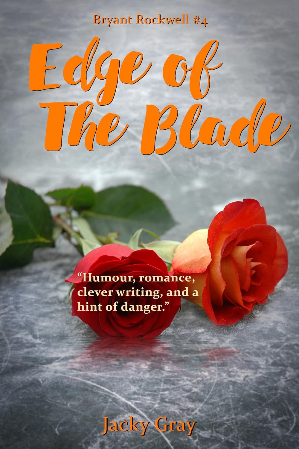Amazon.com: Edge of the Blade (Bryant Rockwell Book 4) eBook : Gray, Jacky: Kindle Store