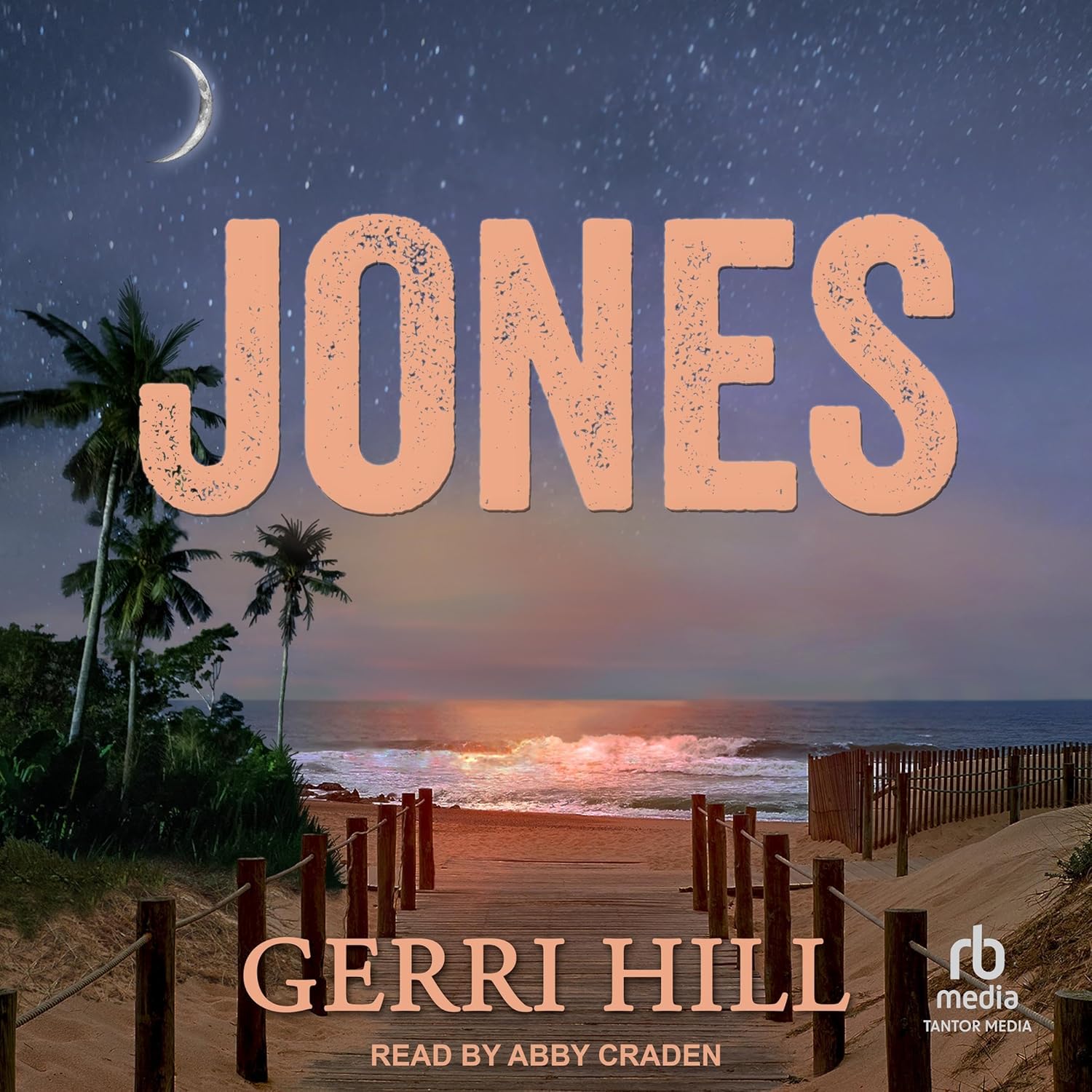 Amazon.com: Jones (Audible Audio Edition): Gerri Hill, Abby Craden ...