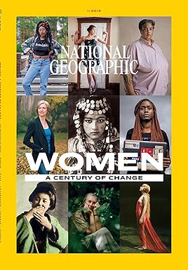 National Geographic Magazine (November, 2019) Women A Century of Change ...