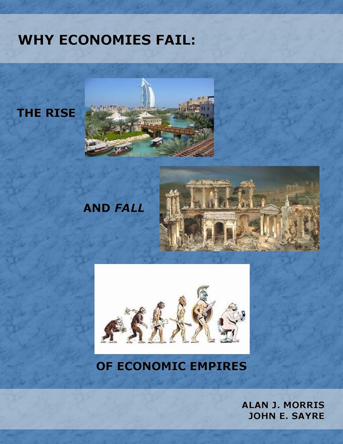 Amazon.com: Why Economies Fail: The Rise and Fall of Economic Empires ...