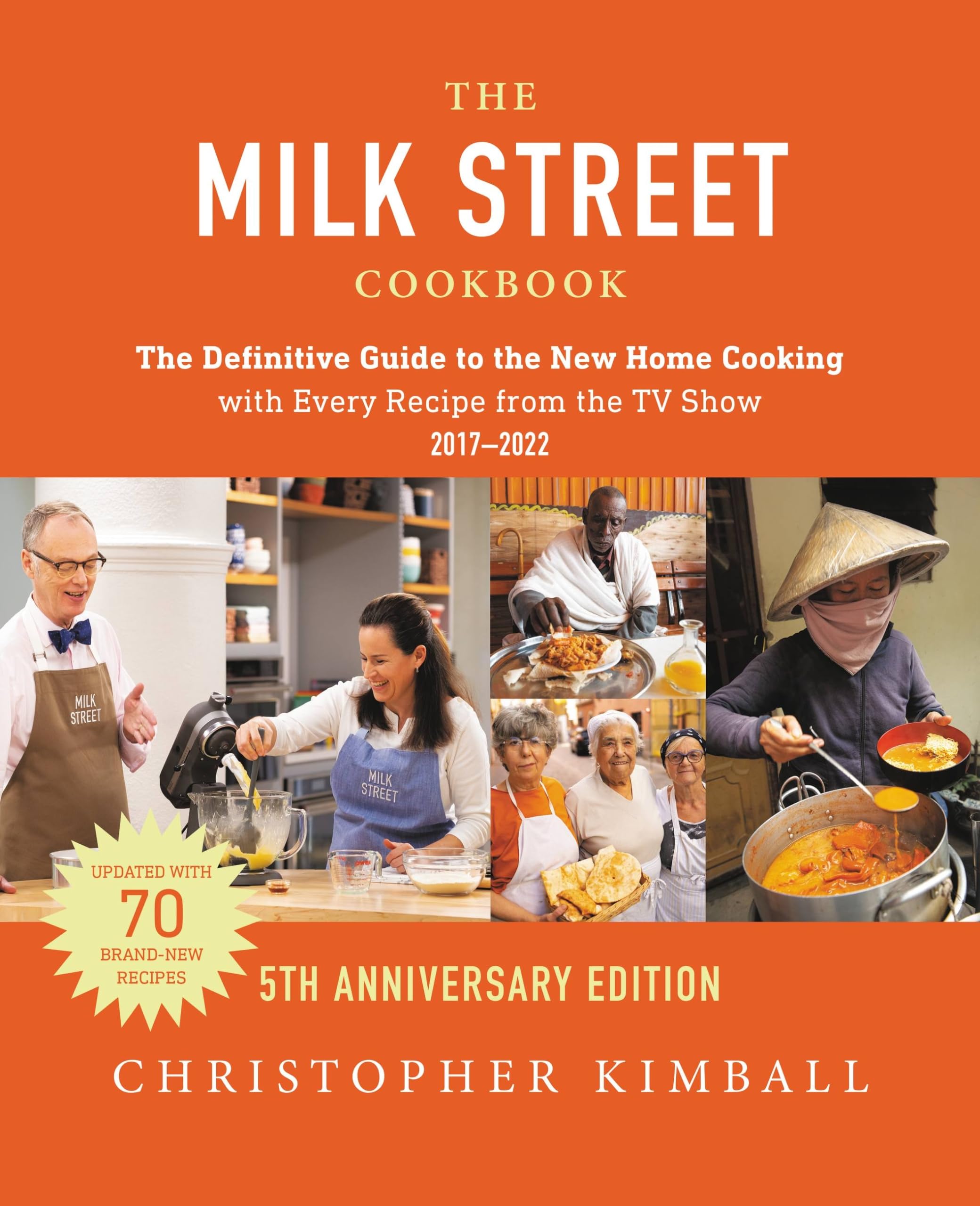 The Milk Street Cookbook (5th Anniversary Edition): The Definitive ...