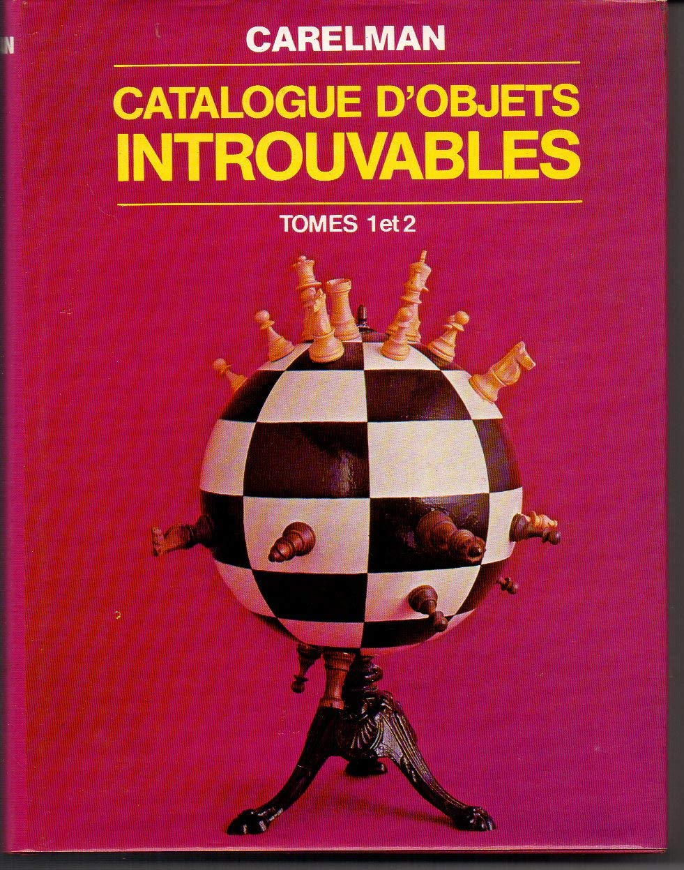 Catalogue D'objets Introuvables: Jacques Carelman: 9782724211917 ...