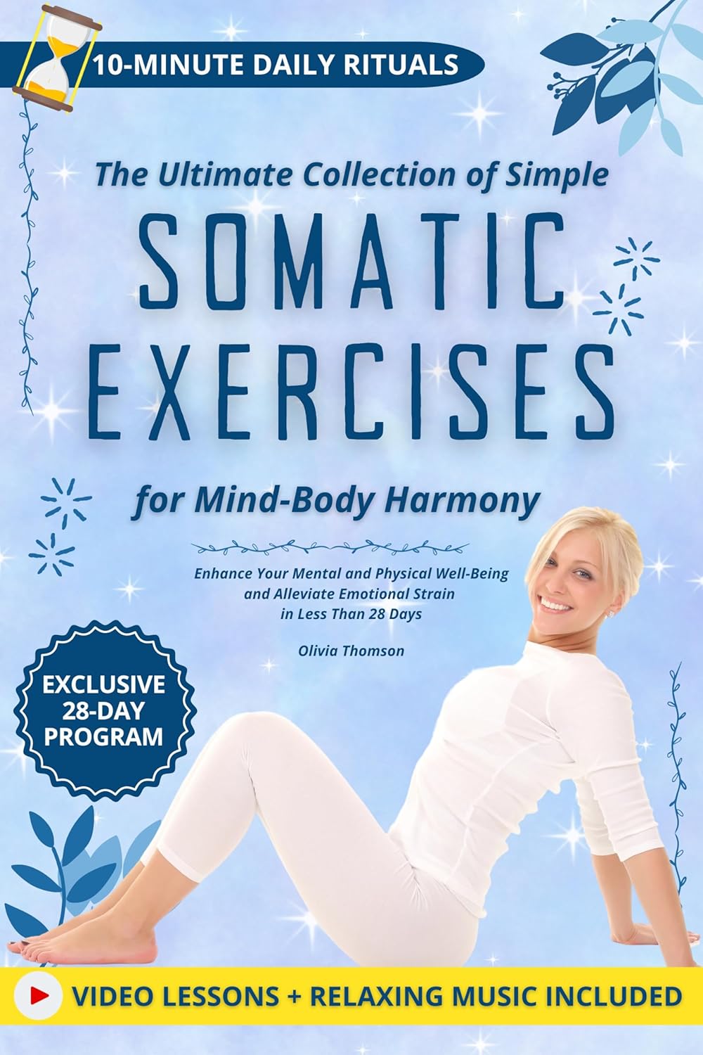Amazon.com: The Ultimate Collection of Simple Somatic Exercises for ...