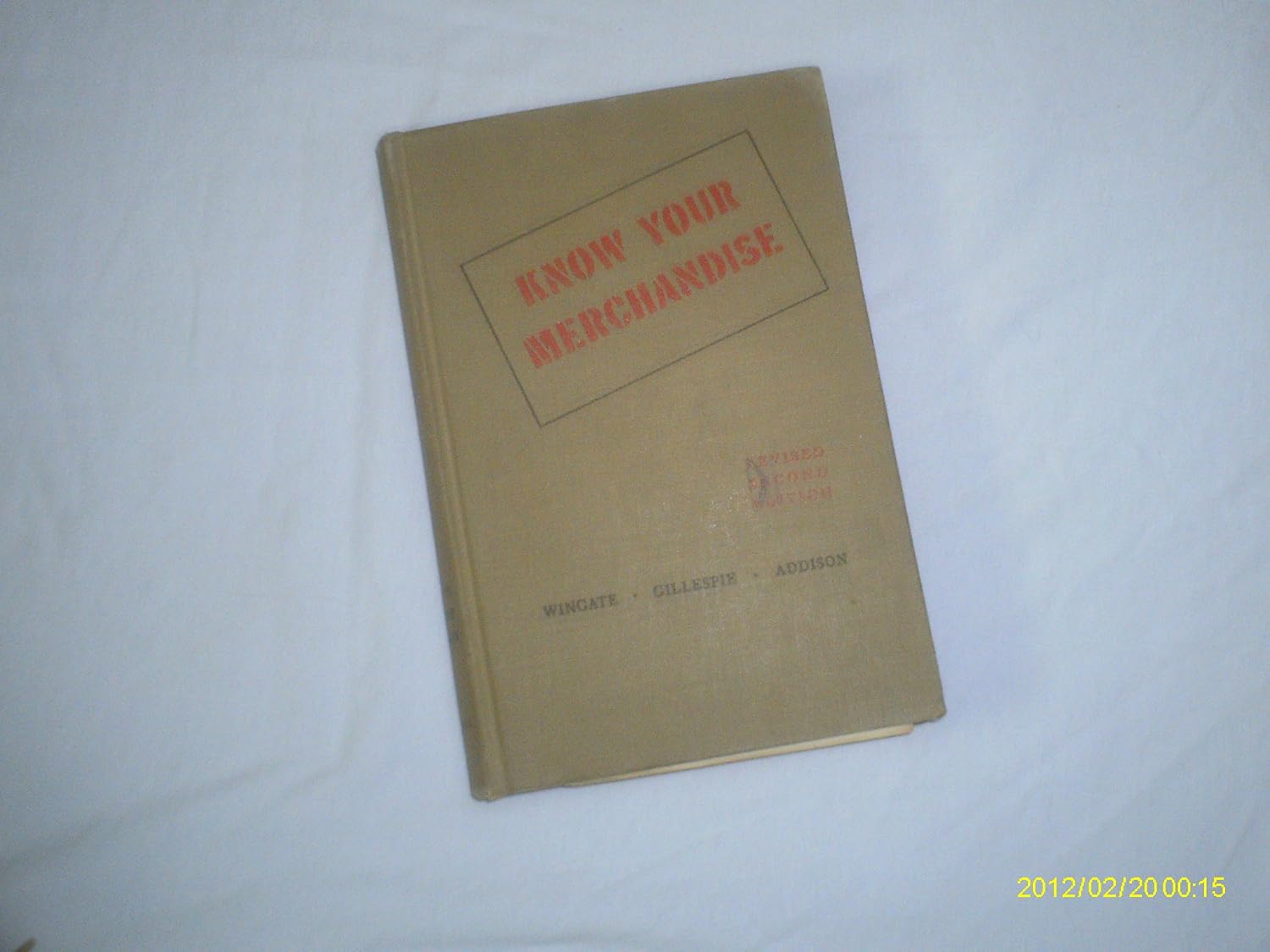 Know Your Merchandise Revised Second Edition: Isabel B.; Gillespie ...