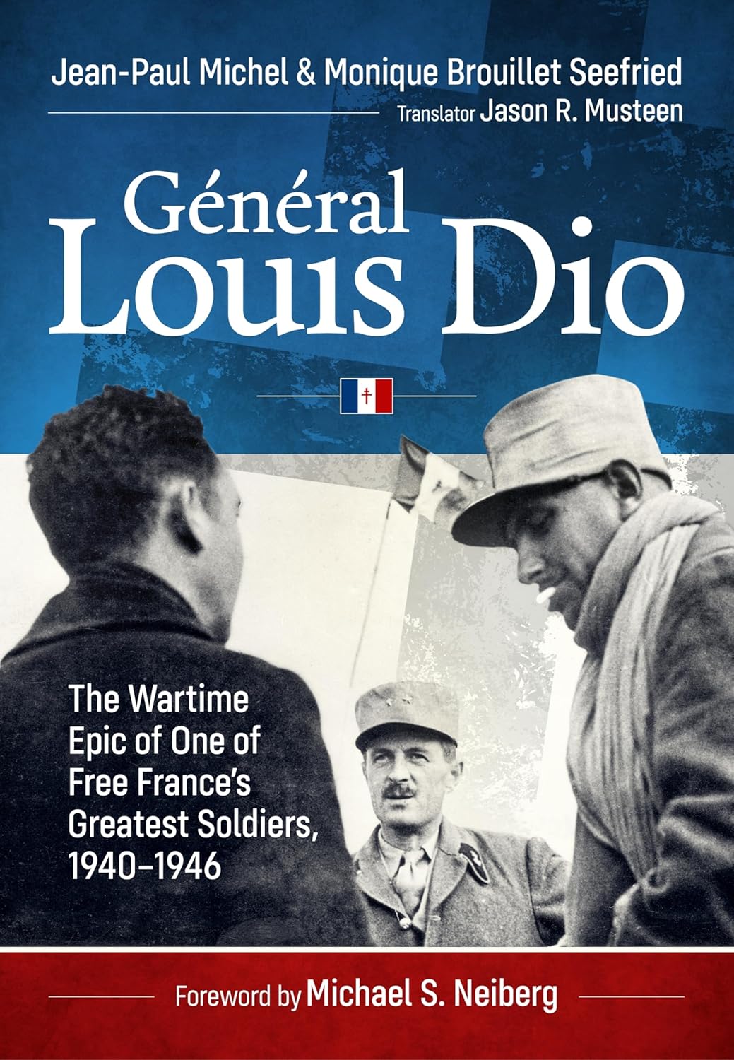 Amazon.com: Général Louis Dio: The Wartime Epic of One of Free France’s ...