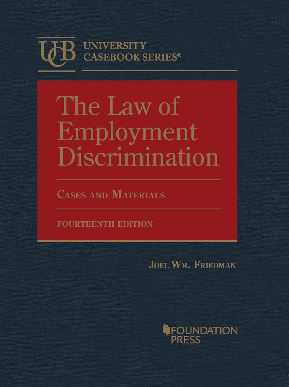 Amazon.com: The Law of Employment Discrimination, Cases and Materials ...
