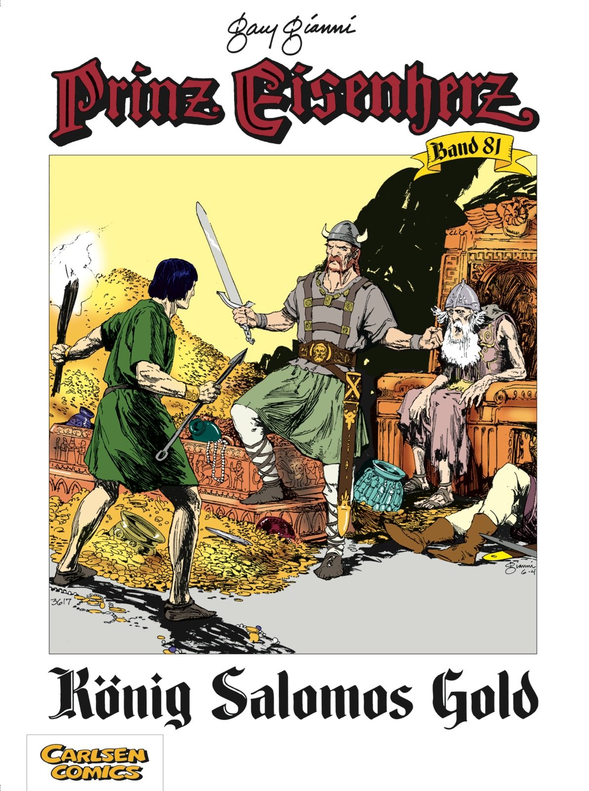 König Salomos Gold (Prinz Eisenherz, Band 81) : Schultz, Mark, Gianni ...