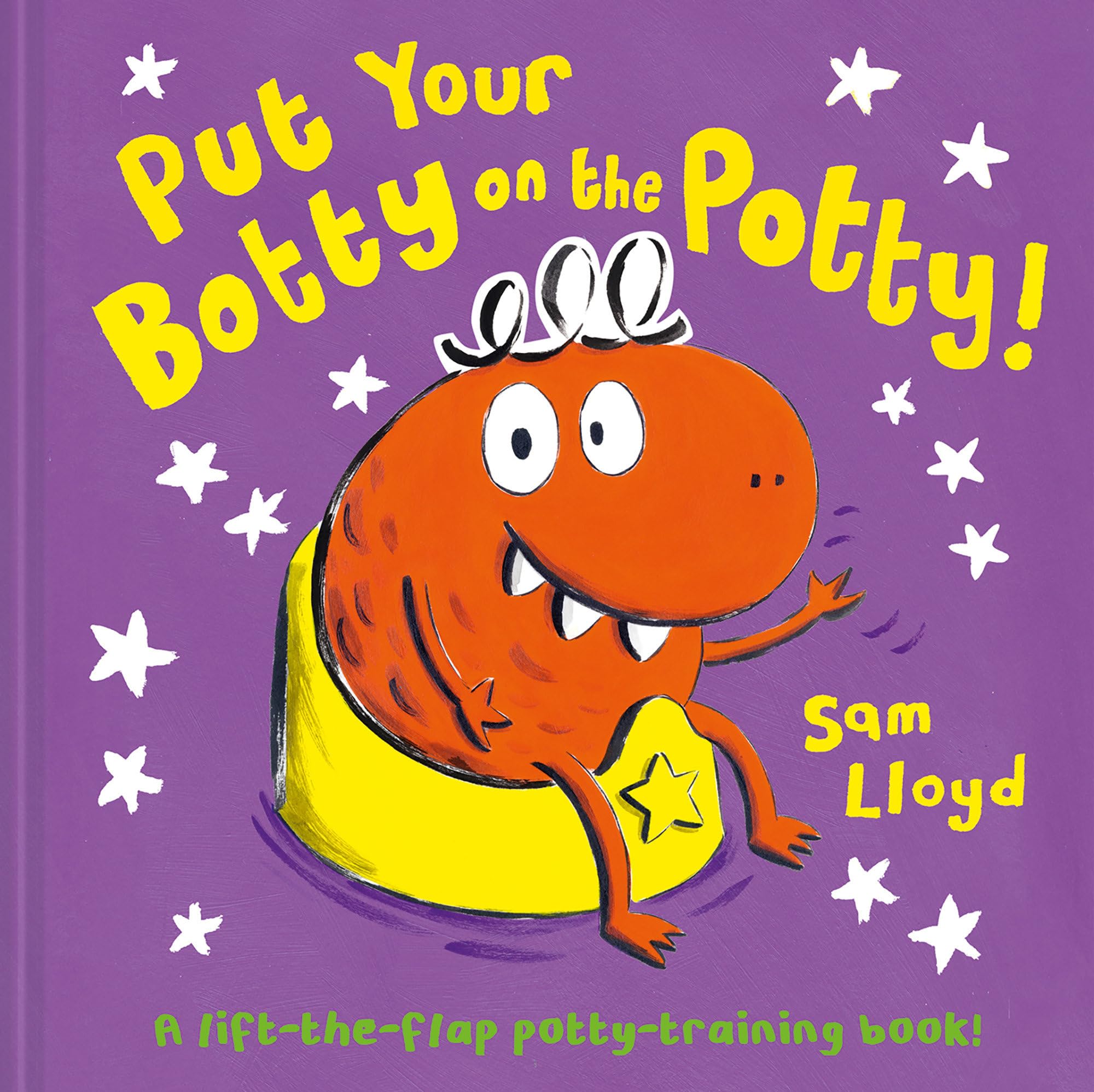 Put Your Botty on the Potty: Lloyd, Sam: 9781843654506: Amazon.com: Books