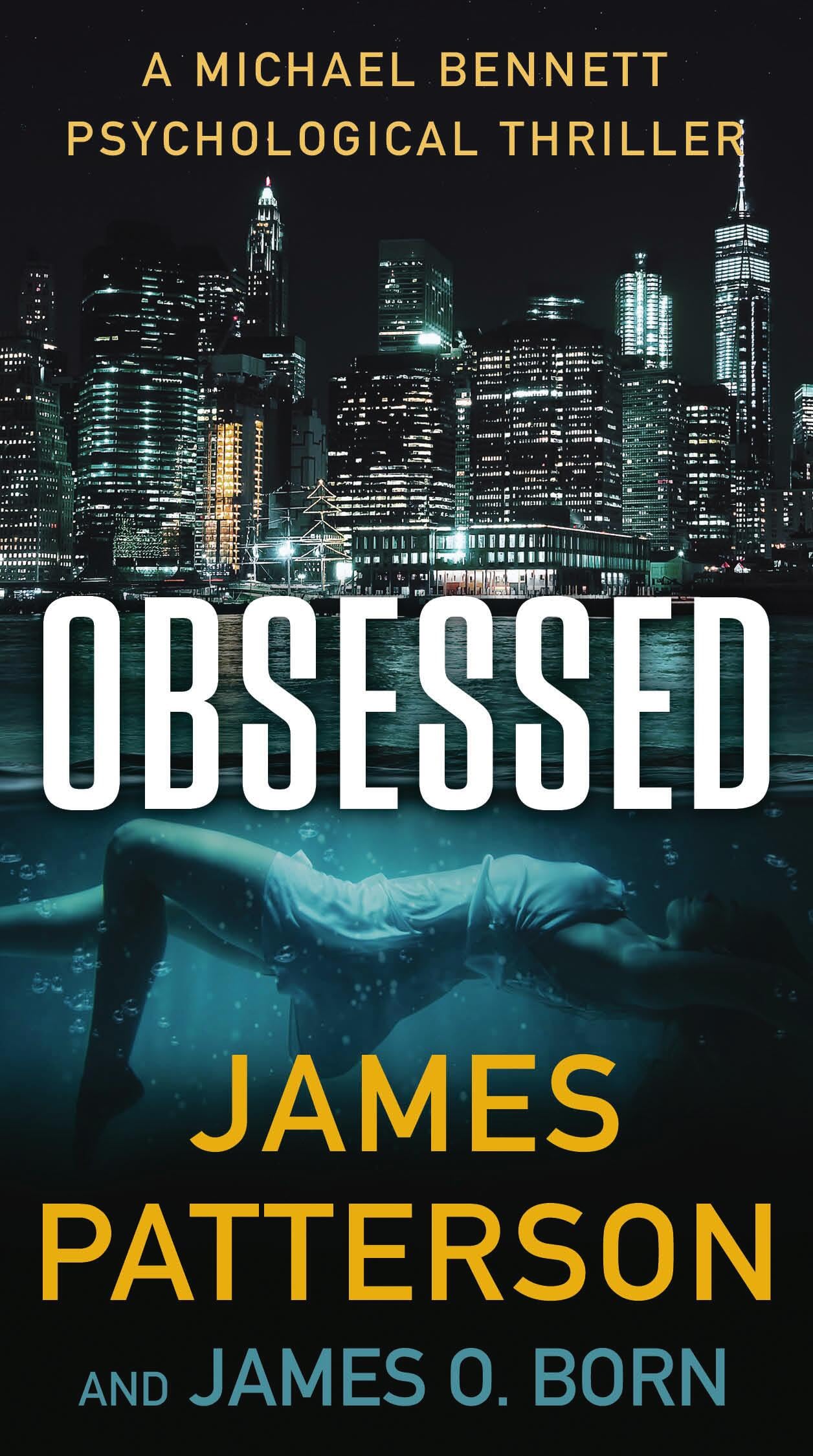 Obsessed: A Psychological Thriller : Patterson, James, Born, James O ...
