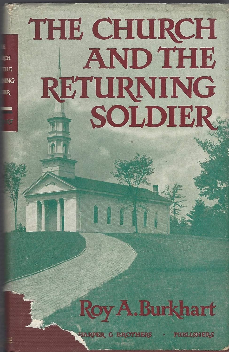 The Church and the Returning Soldier: Burkhart, Roy: Amazon.com: Books