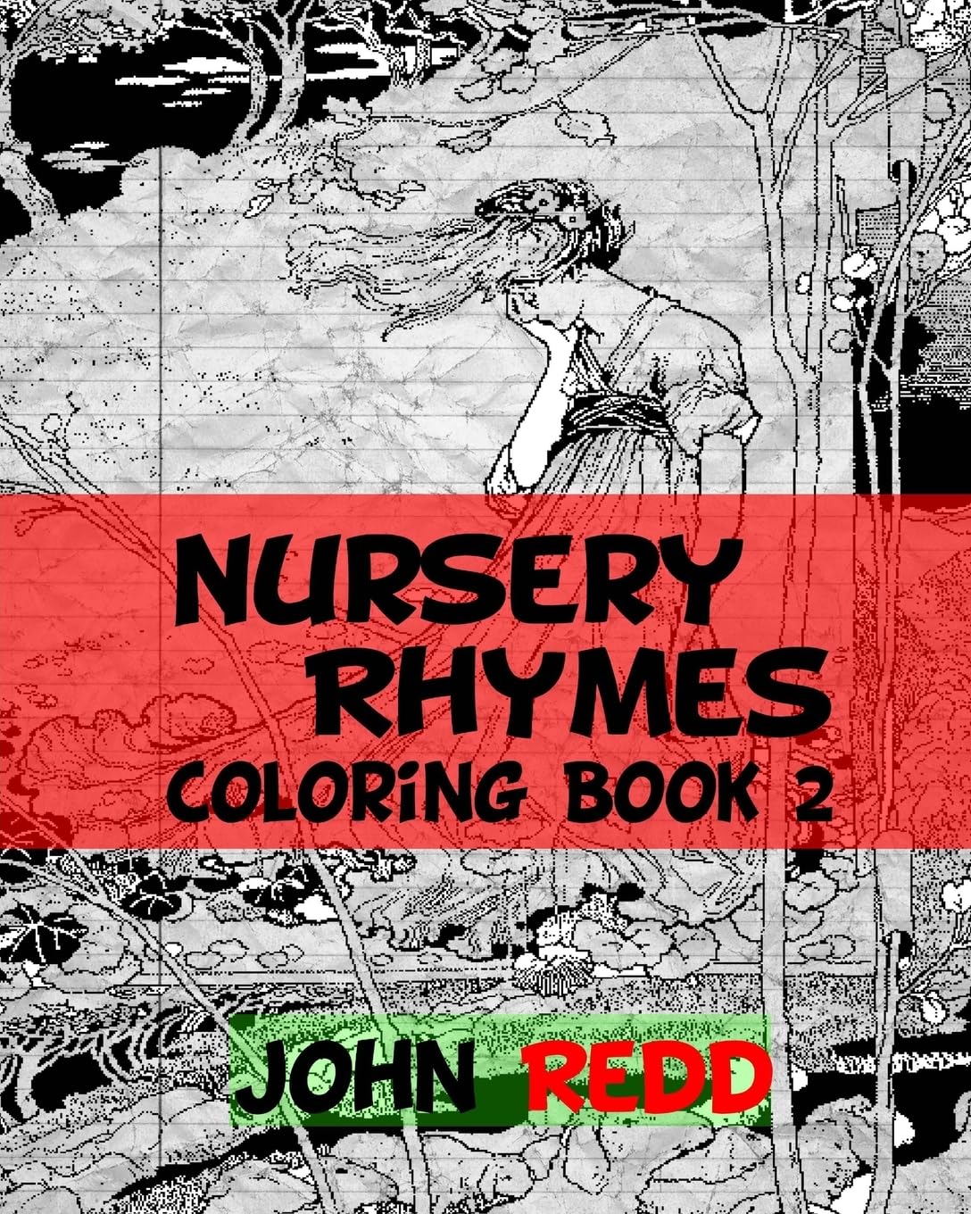 Amazon.com: Nursery Rhymes Coloring Book 2: 9781539021384: Redd, John ...
