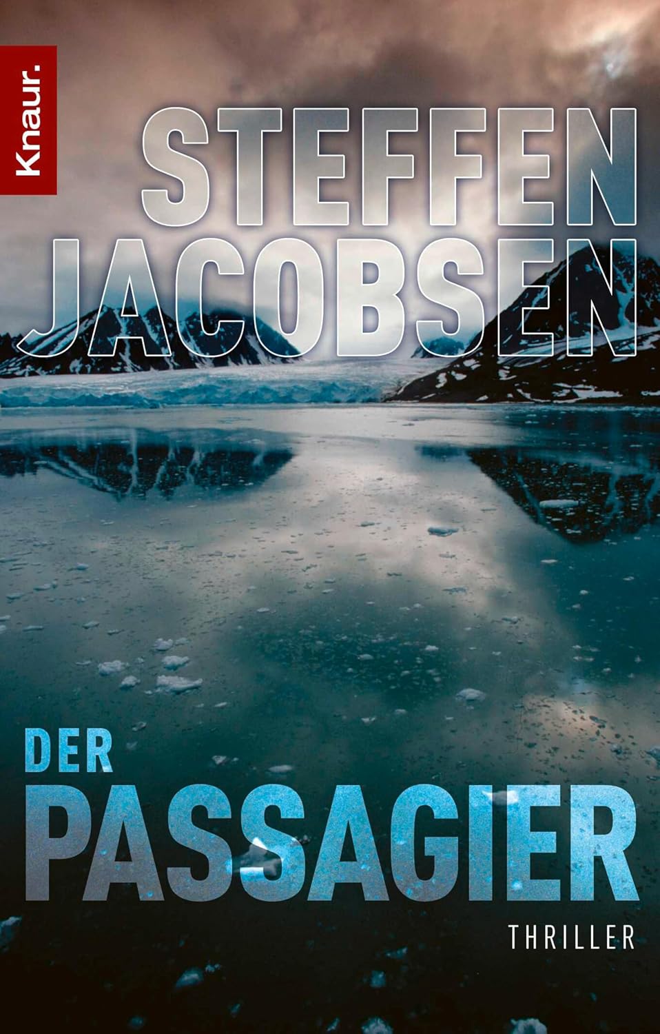 Der Passagier: Thriller eBook : Jacobsen, Steffen, Zuber, Frank: Amazon ...