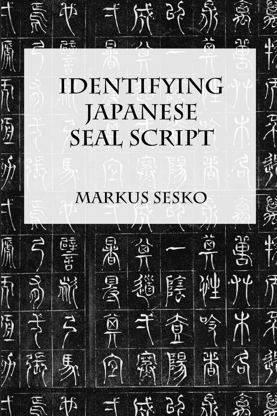 Amazon | Identifying Japanese Seal Script | Sesko, Markus | Education