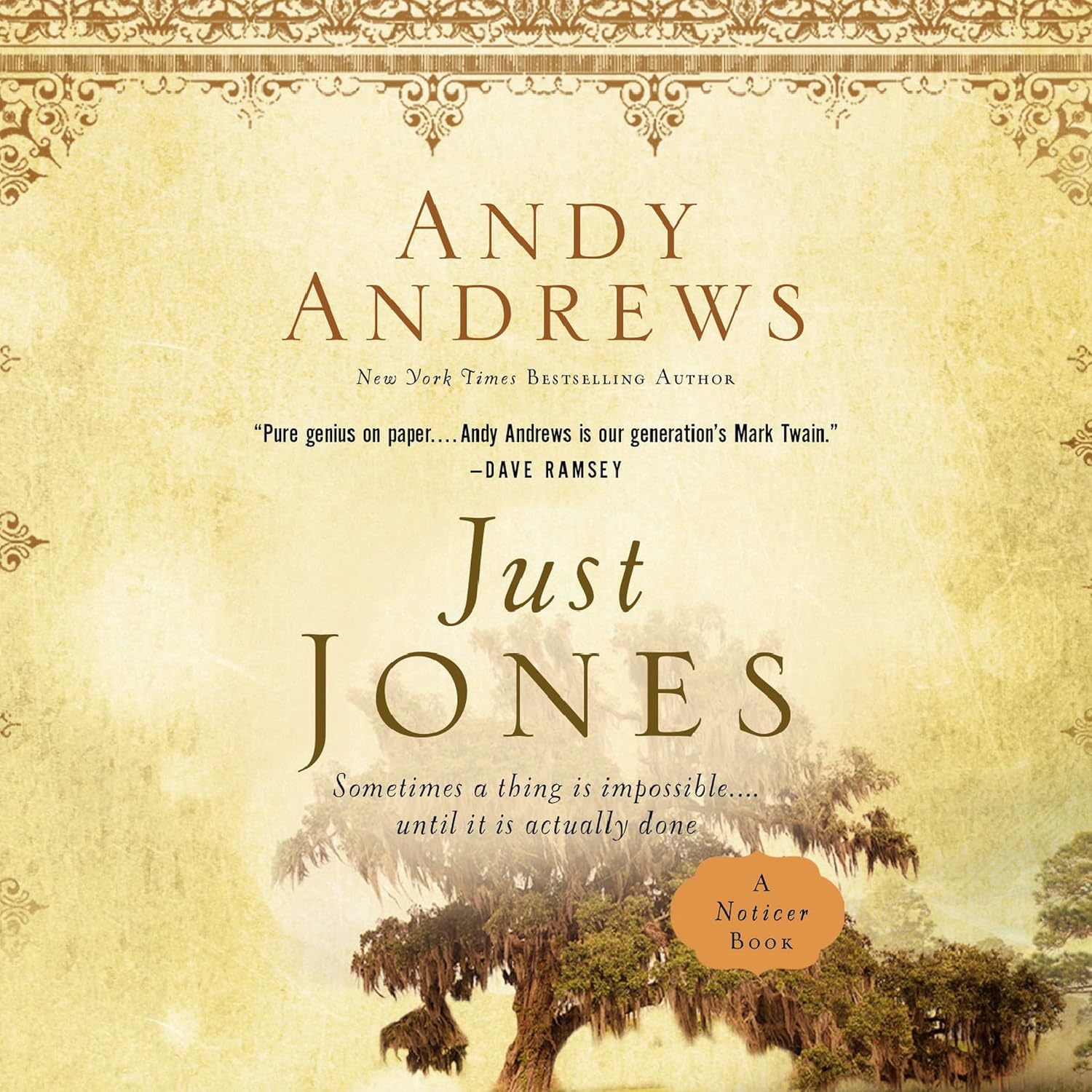 Just Jones: Sometimes a Thing Is Impossible ... Until It Is Actually ...