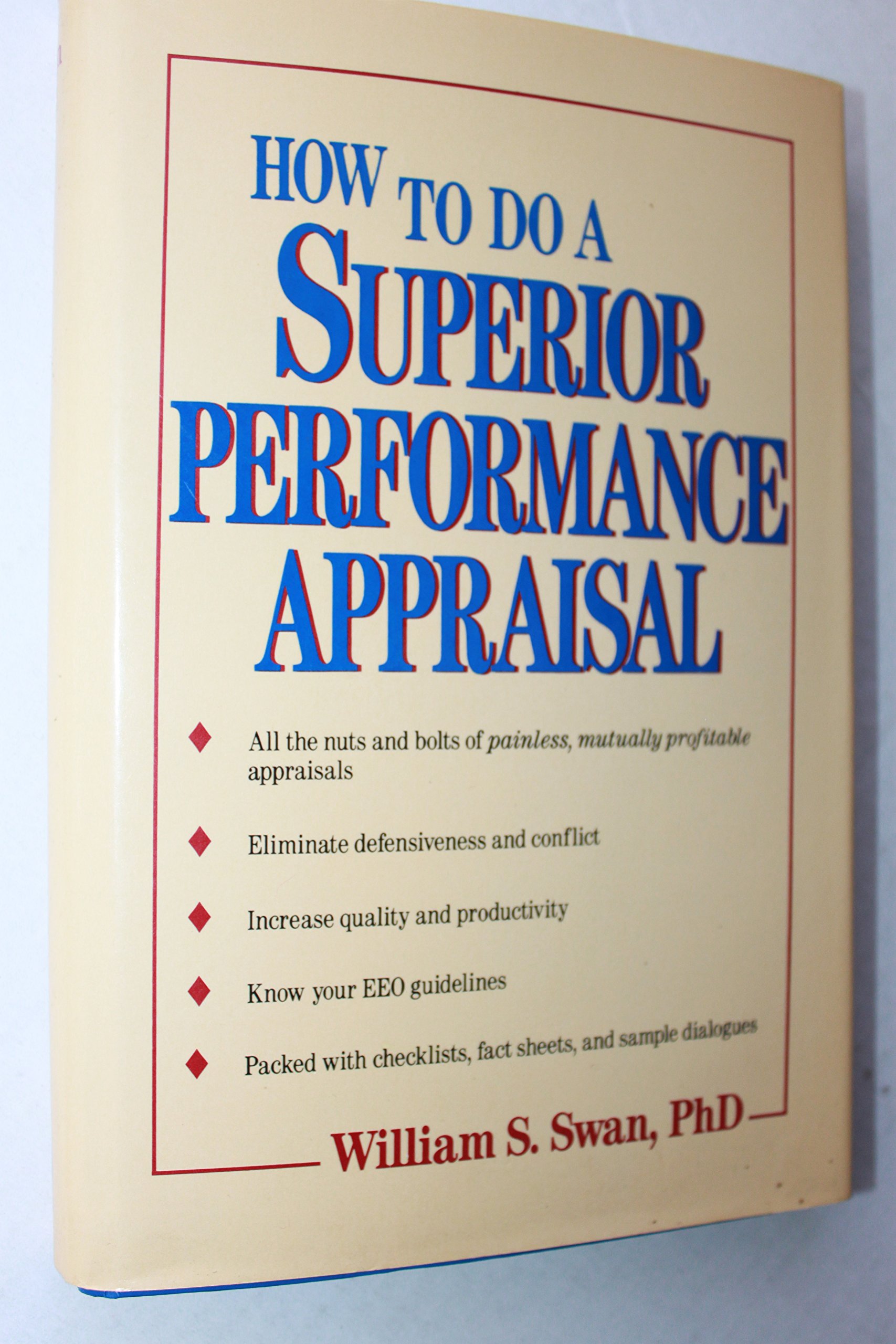How to Do a Superior Performance Appraisal: 9780471514695: Human ...