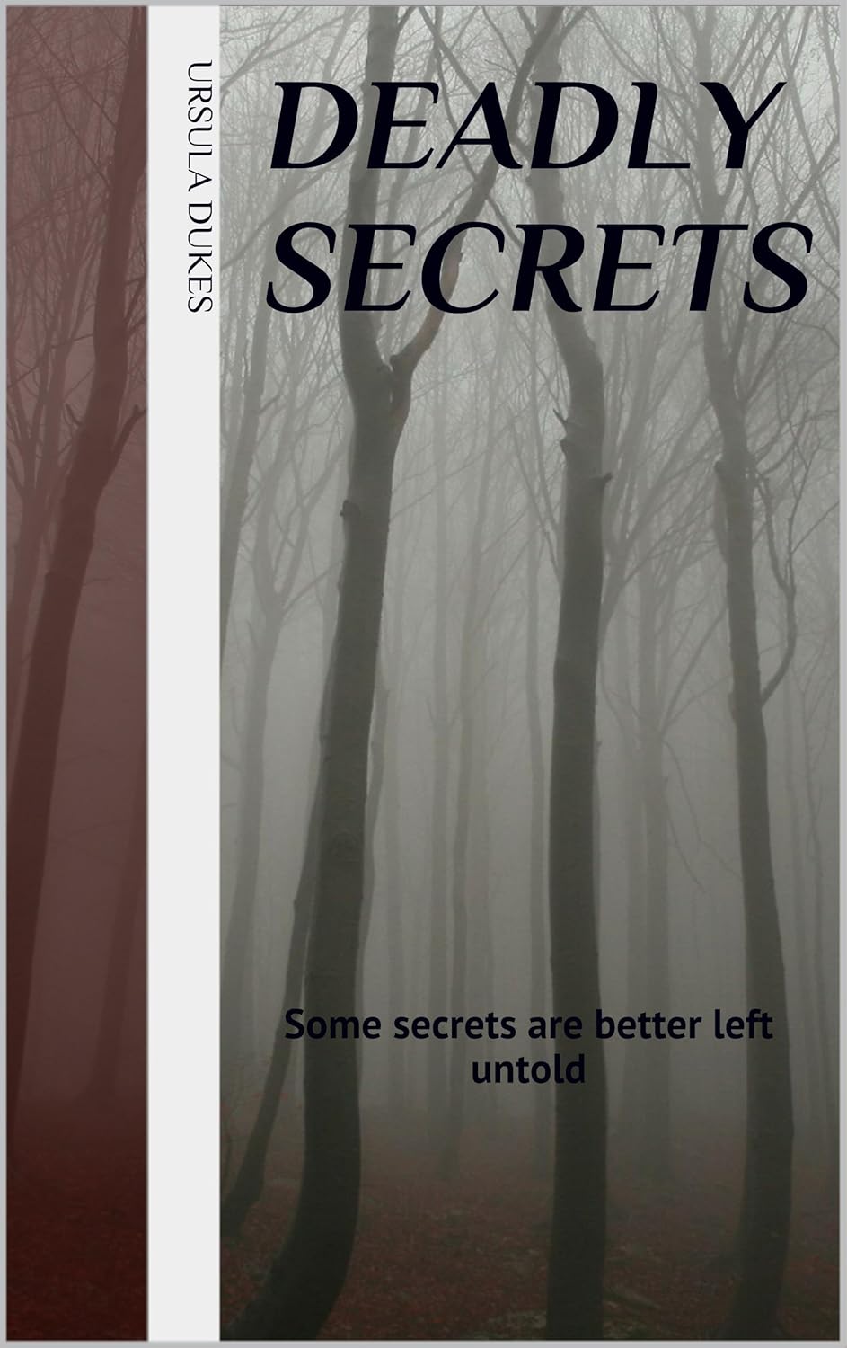 Deadly Secrets: Some secrets are better left untold - Kindle edition by ...