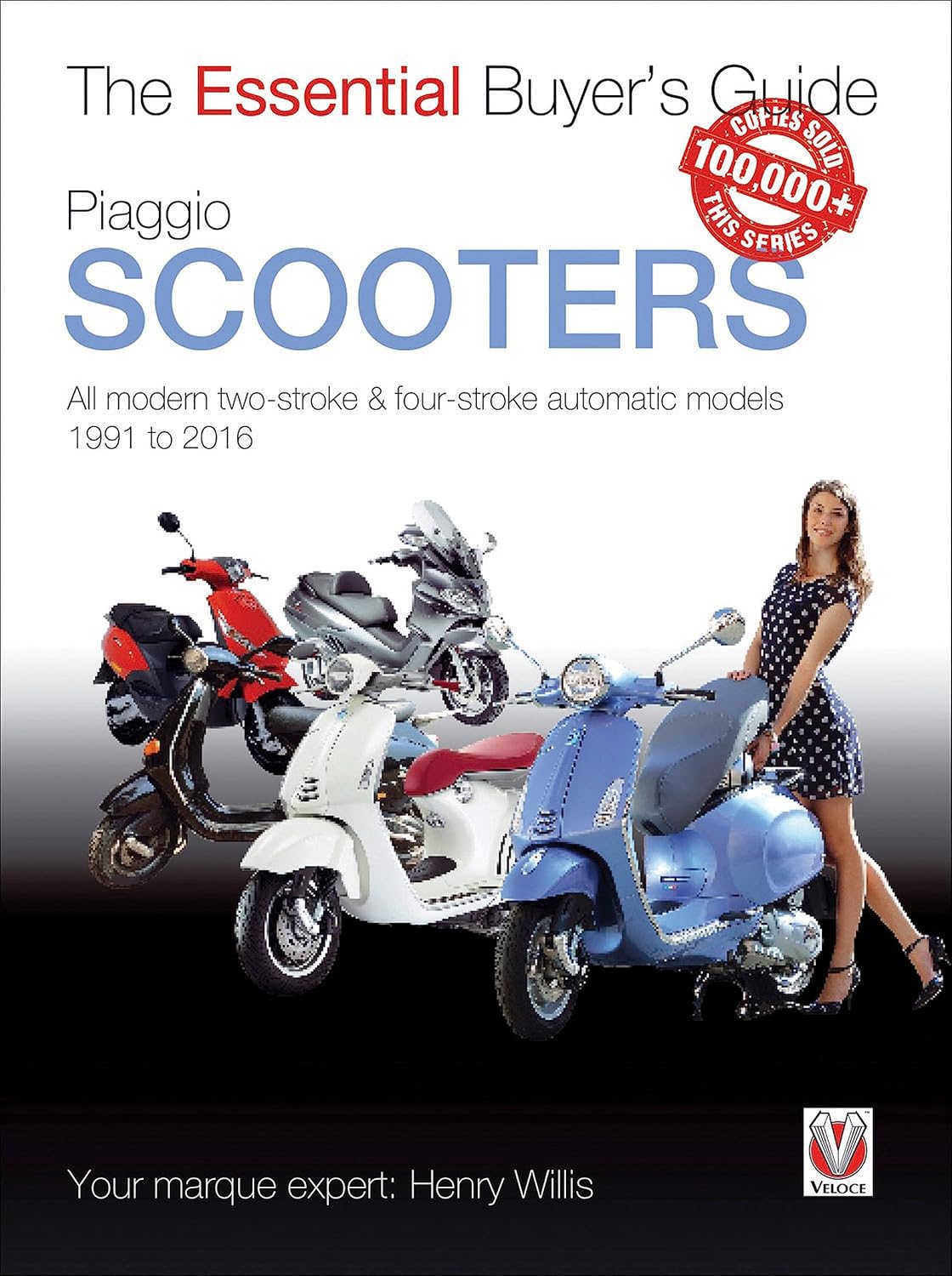 Piaggio Scooters: All Modern Two-Stroke & Four-Stroke Automatic Models ...