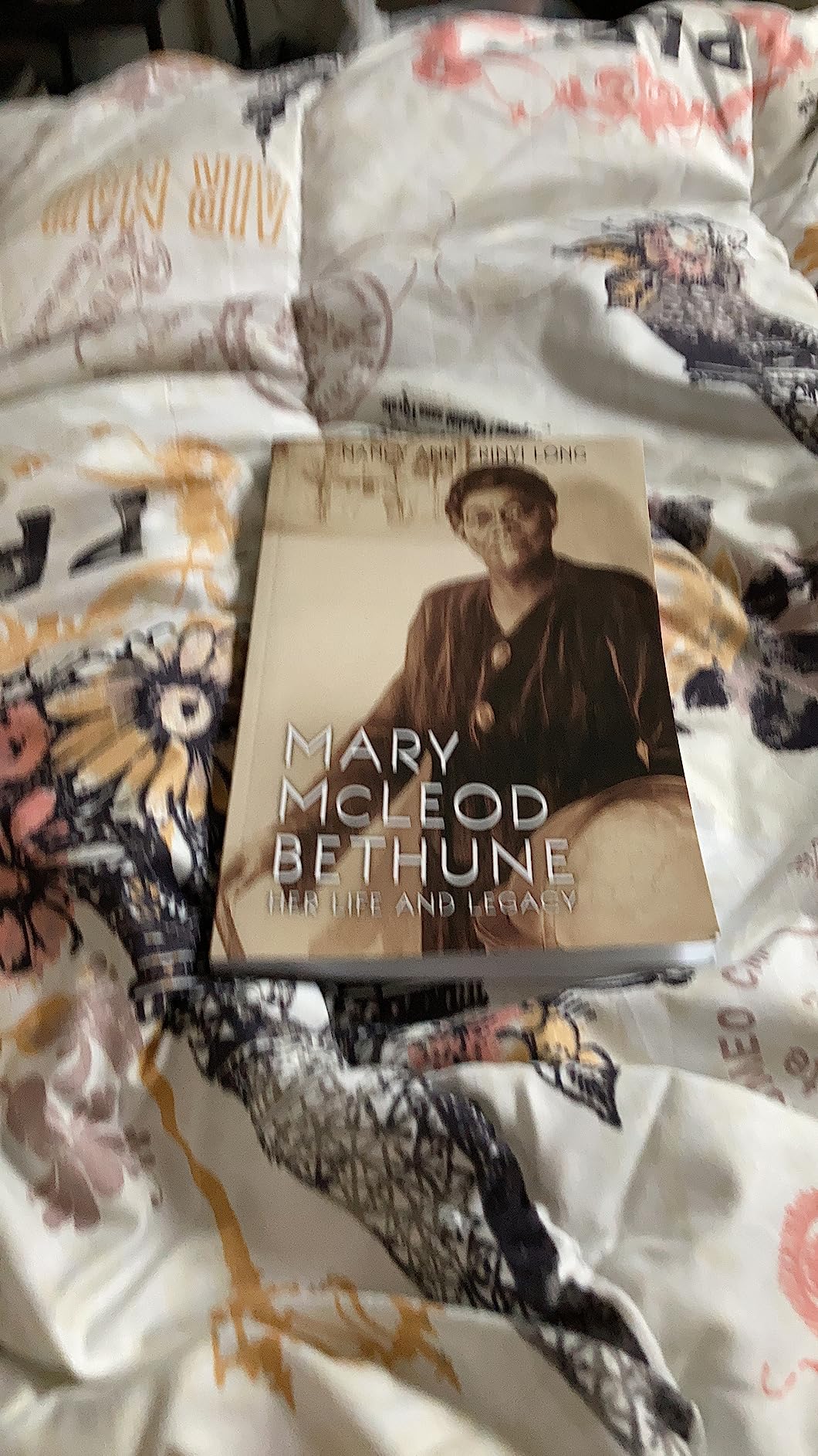 Mary McLeod Bethune: Her Life and Legacy: Nancy Ann Zrinyi Long ...