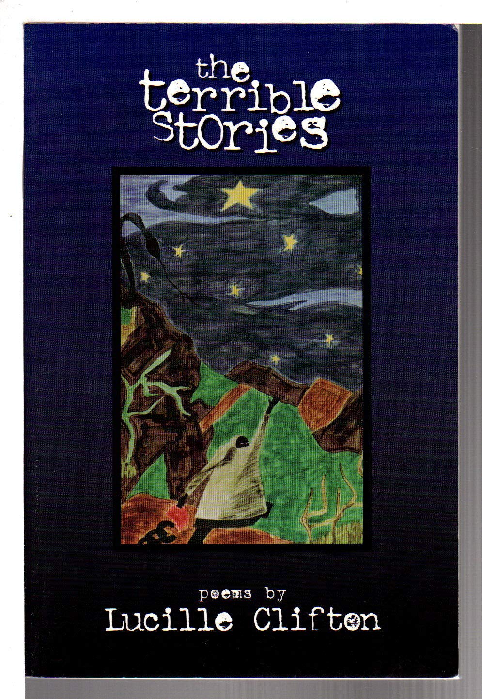 The Terrible Stories (American Poets Continuum): Clifton, Lucille ...