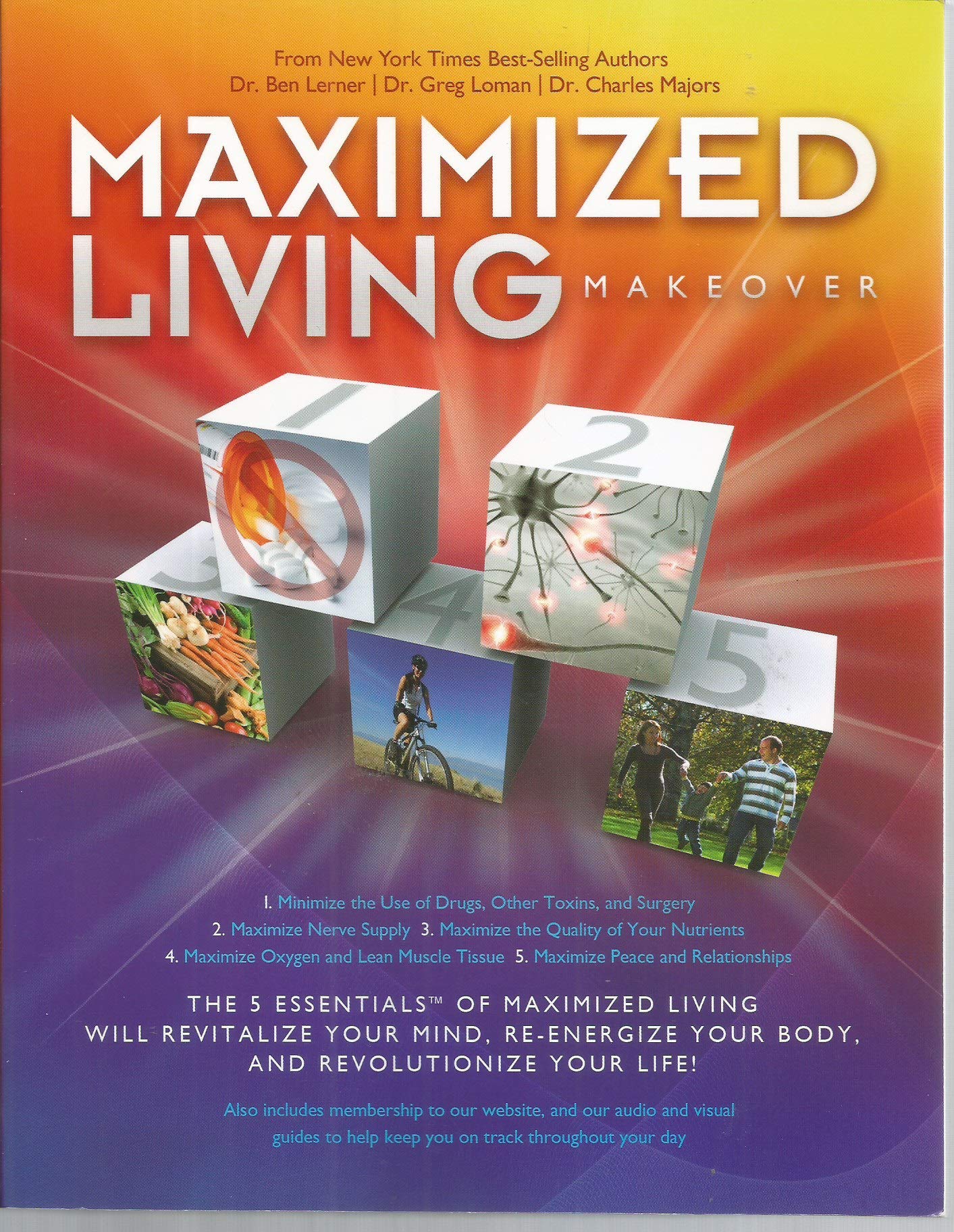Maximized Living Makeover: The 5 Essentials of Maximized Living Will ...