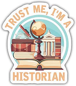 Amazon.com: History Stickers History Lover Decals Trust Me I'm A ...